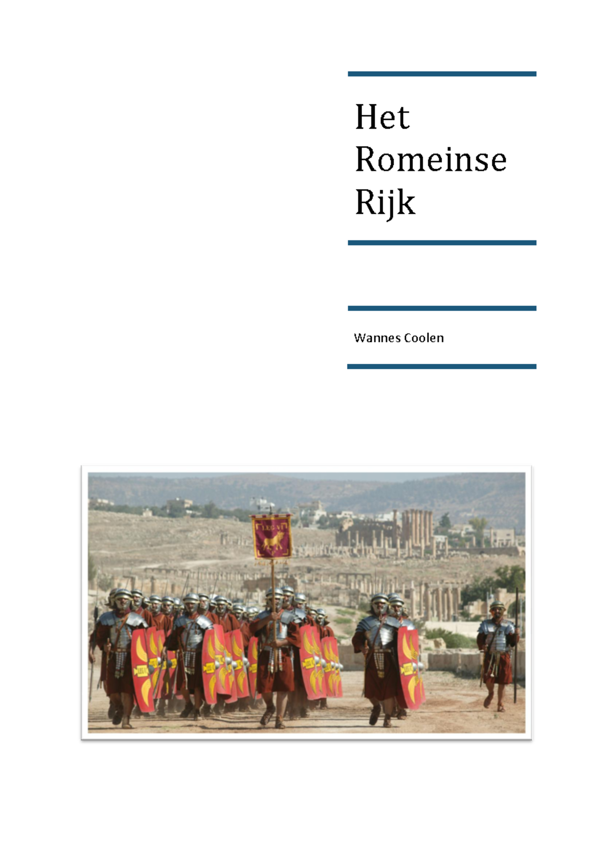 Het Romeinse Rijk - rome - Het Romeinse Rijk Wannes Coolen Inleiding ...