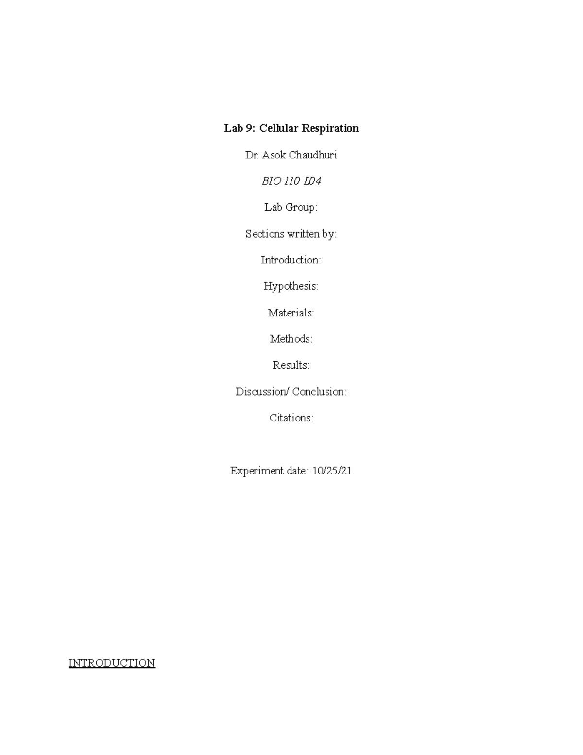 Lab Report 3 Lab 9 Cellular Respiration Lab 9 Cellular Respiration Dr Asok Chaudhuri Bio
