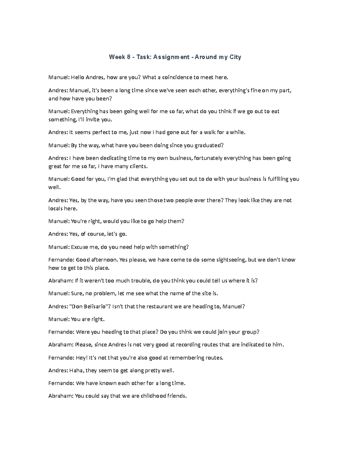 Week 8 - Week 8 - Week 8 - Task: Assignment - Around my City Manuel ...