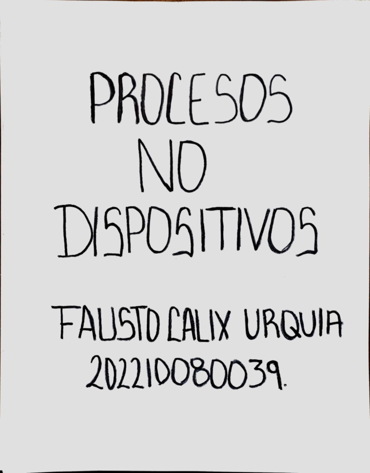 Procesos No Dispositivos - Fausto Calix - PROCESOS ND DISPOSITVOS ...