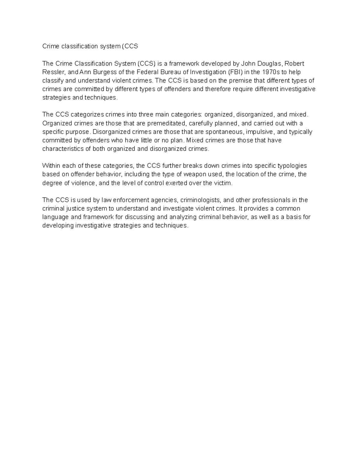 Crime classification system (CCS - The CCS is based on the premise that ...