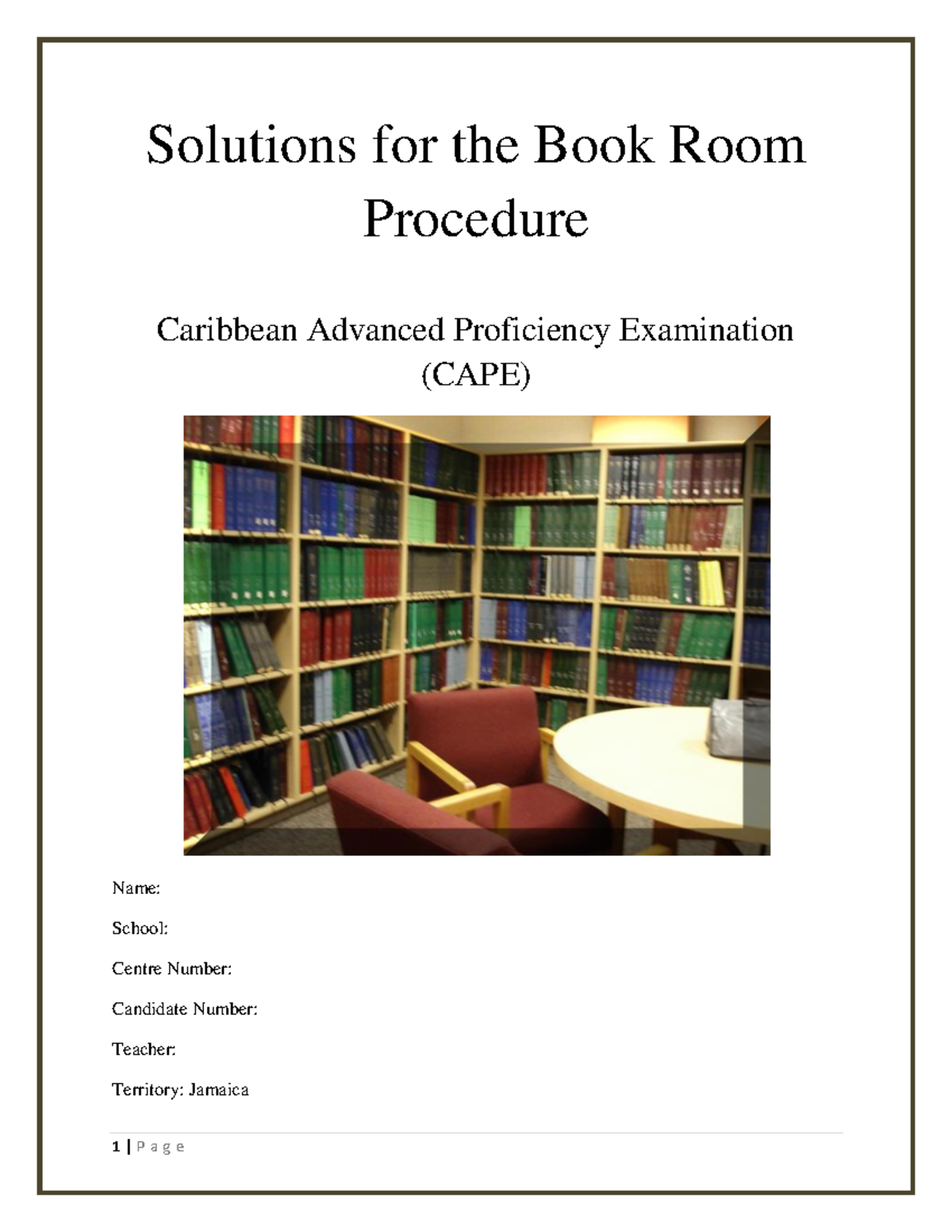 Info tech ia unit 2 sample - Solutions for the Book Room Procedure Caribbean Advanced ...
