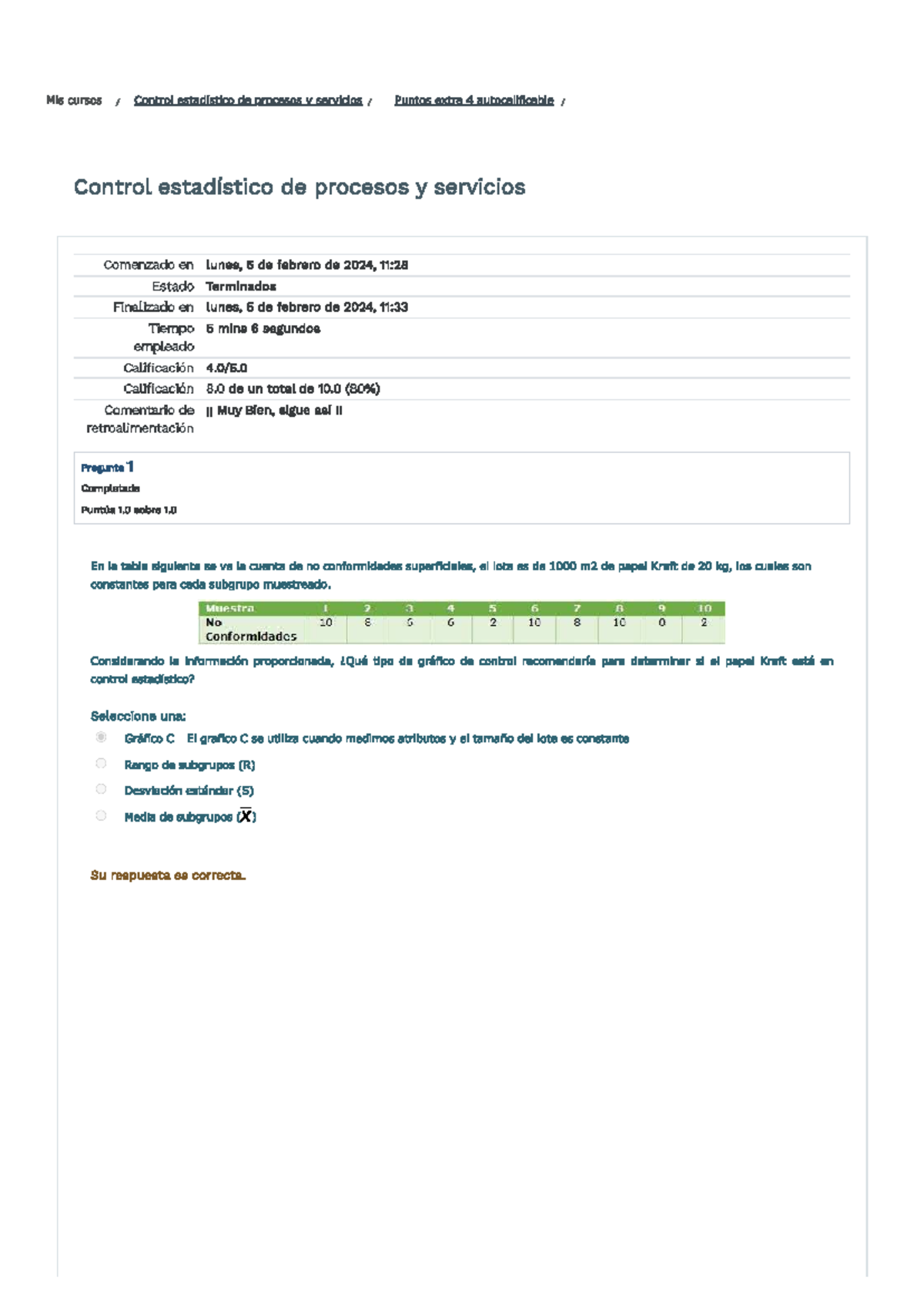 Autocalificable 4 - Mis cursos Control estadístico de procesos y servicios Puntos extra 4 - Studocu