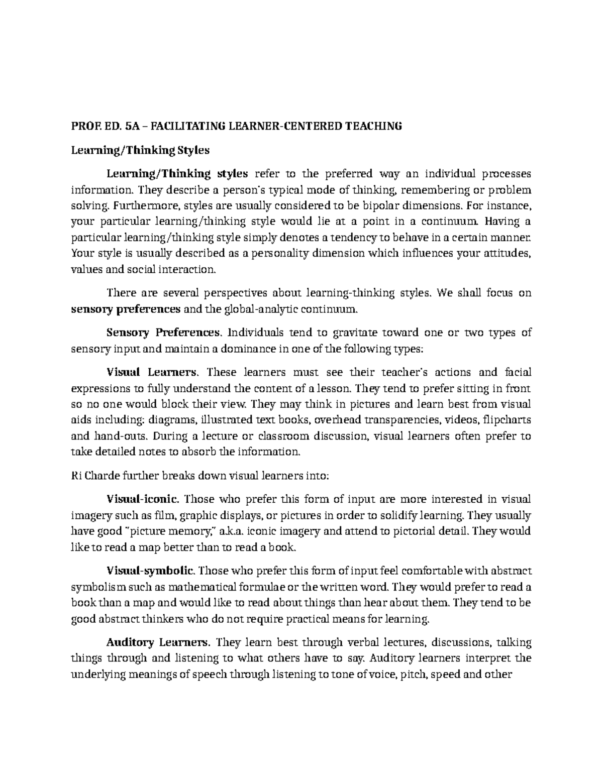 Learning and Thinking Styles - PROF. ED. 5A – FACILITATING LEARNER-CENTERED TEACHING - Studocu