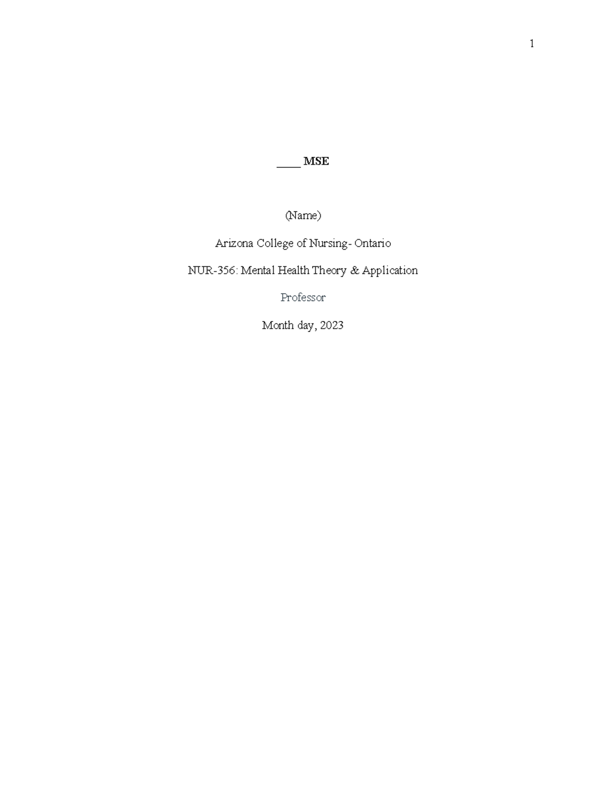 MSE template 2 - ____ MSE (Name) Arizona College of Nursing- Ontario ...