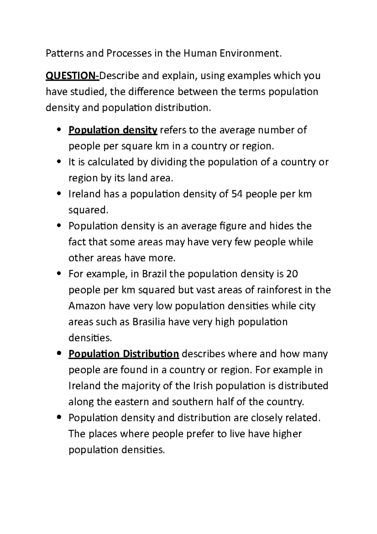 Density and Distribution - Patterns and Processes in the Human Environment. QUESTION-Describe ...