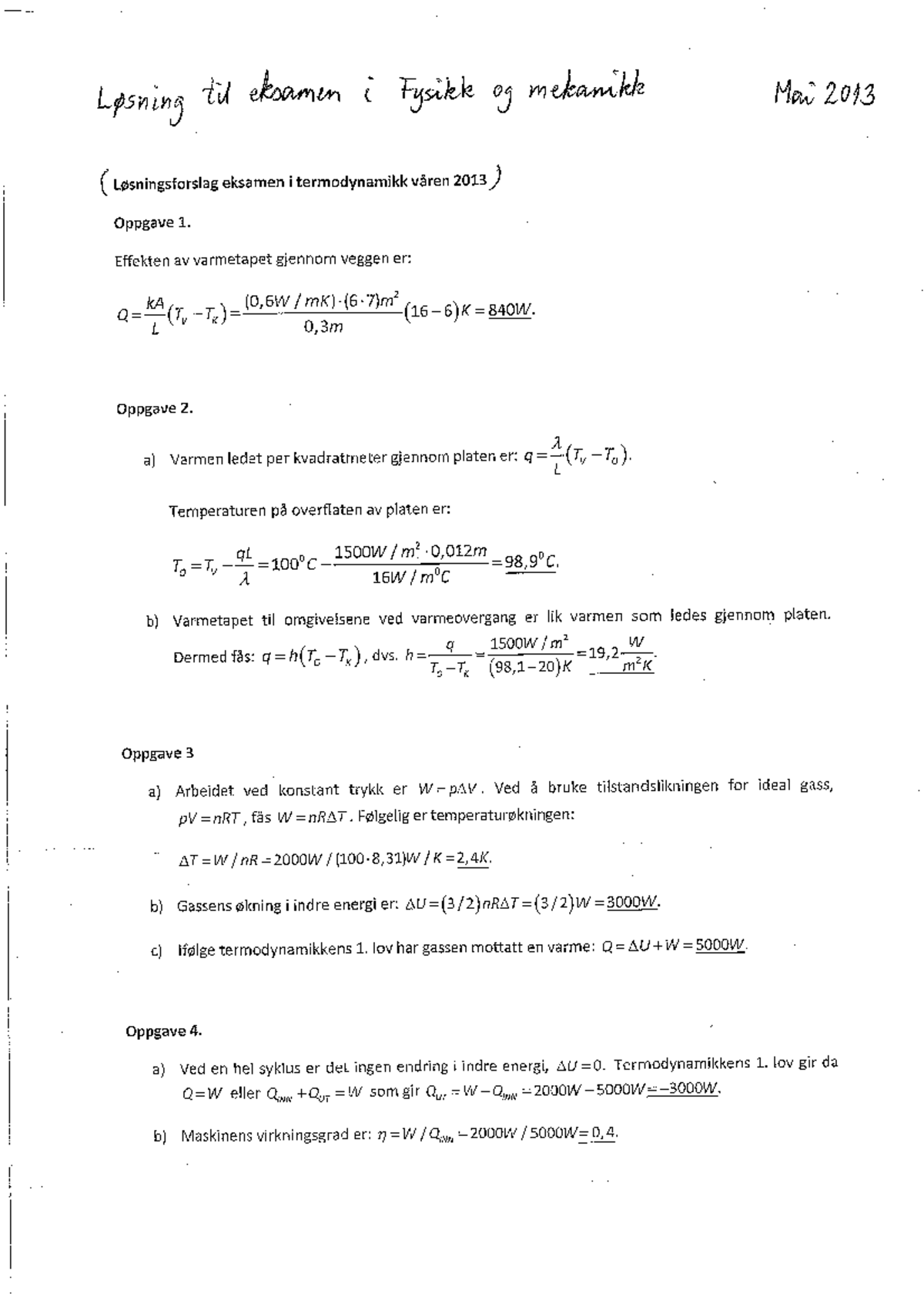 1 Løsning Fysikk og mekanikk 280513 - BYPE1100 - Studocu