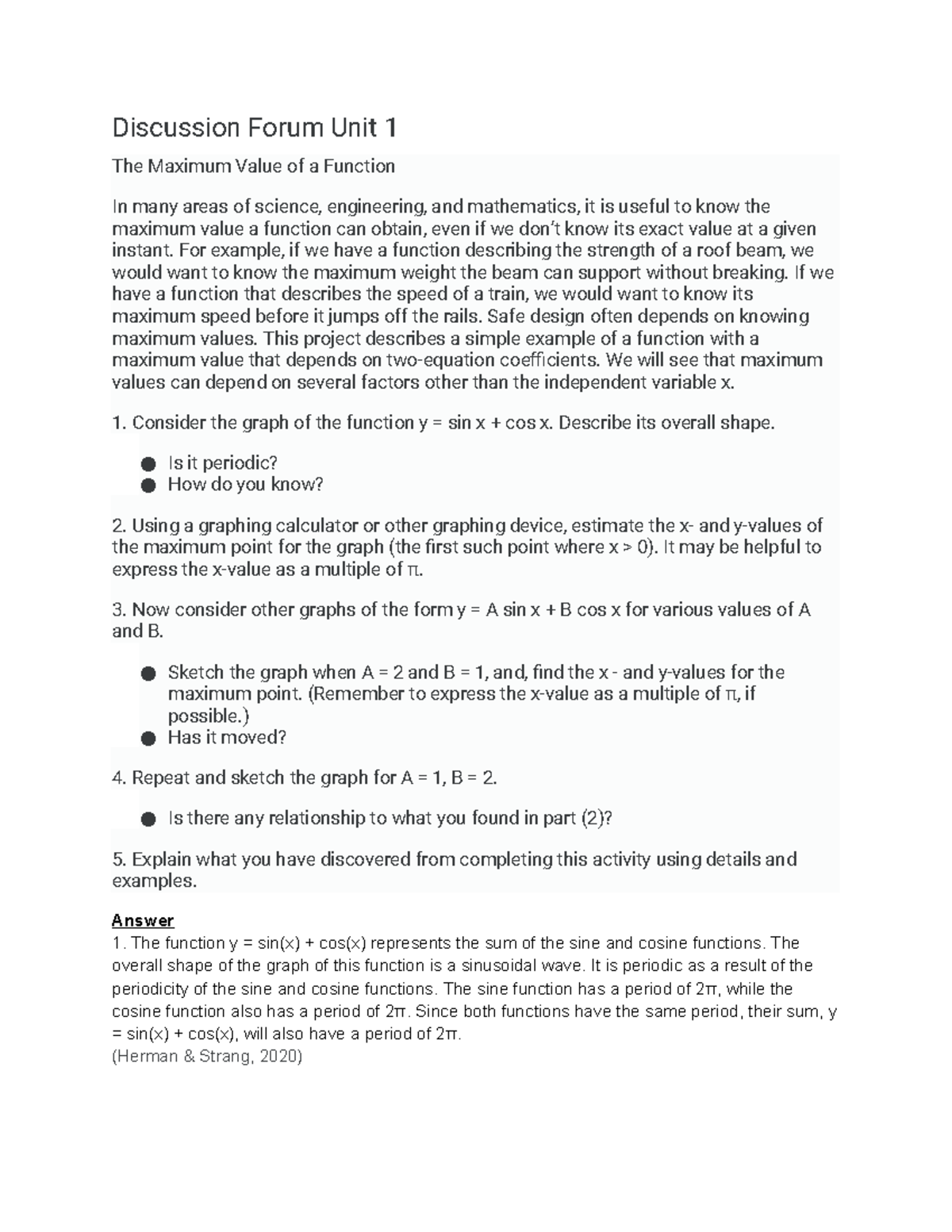 MATH 1211 Discussion - Discussion Forum Unit 1 The Maximum Value of a Function In many areas of ...