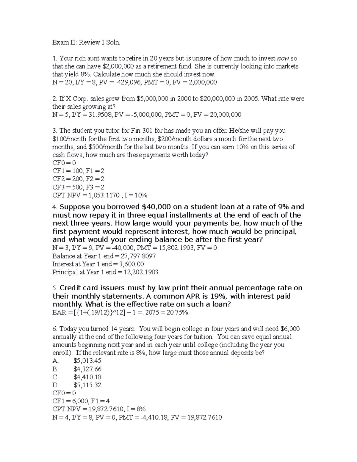 FIN 301 B Porter rachna Exam II - Review I Soln - Exam II: Review I Soln. Your rich aunt wants ...