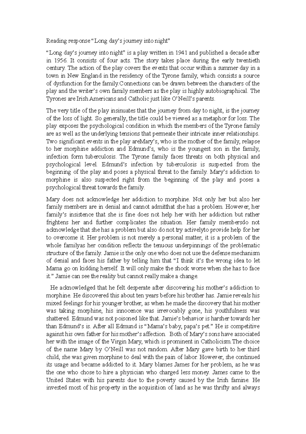 Long day's journey into night - Reading response “Long day’s journey ...