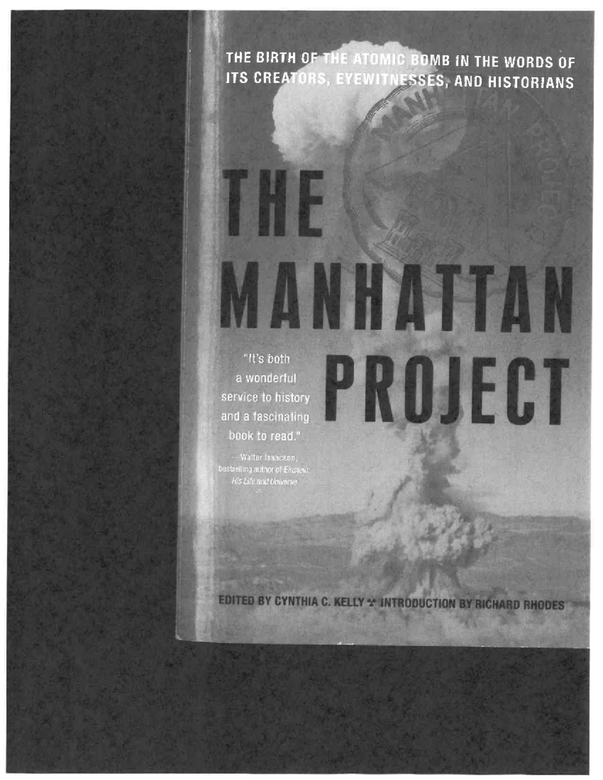 Manhattan Project Readings - THE BIRTH OF THE ATOMIC BOMB IN THE WORDS ...
