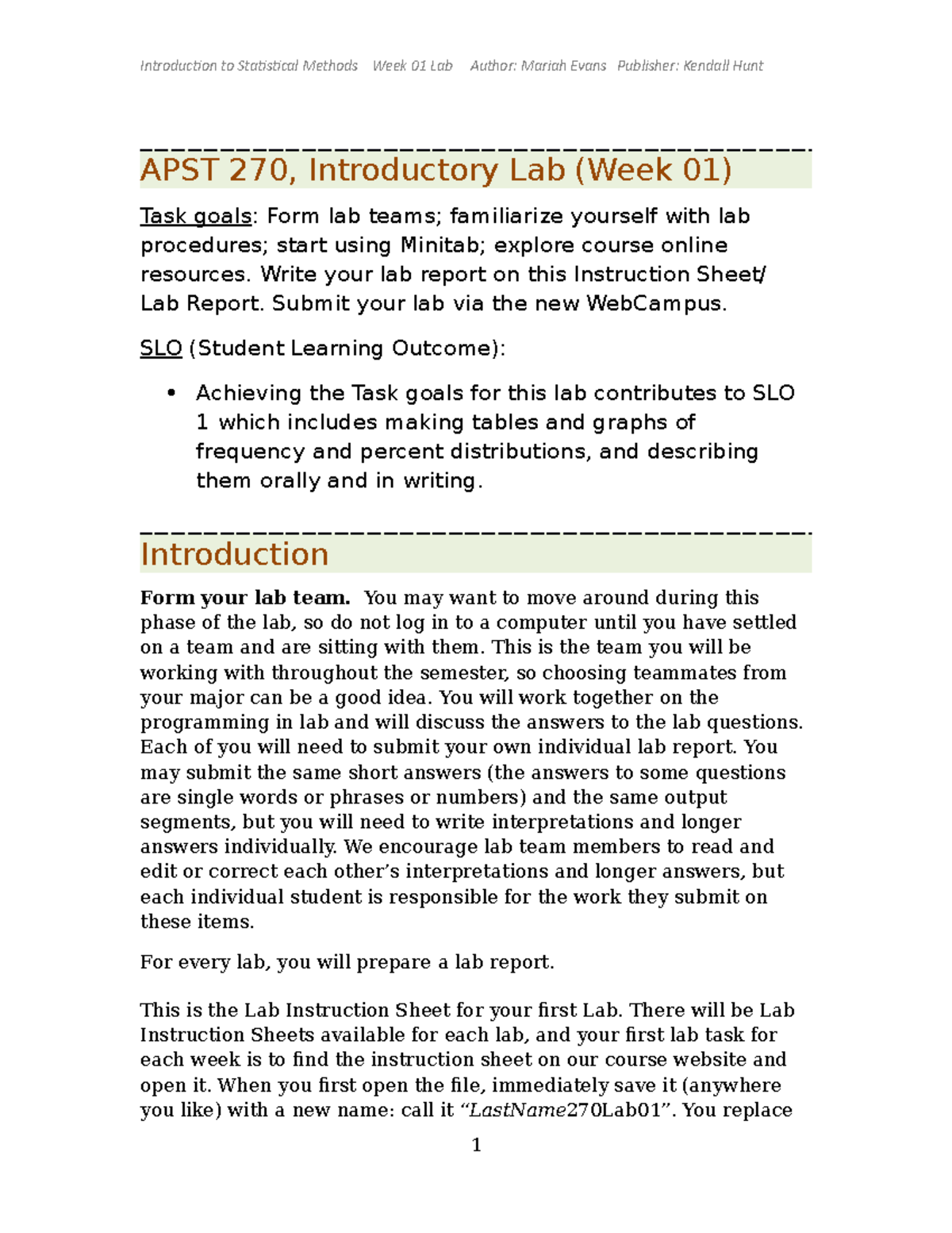 Week 1 Lab Report - APST 270, Introductory Lab (Week 01) Task goals: Form lab teams; familiarize ...