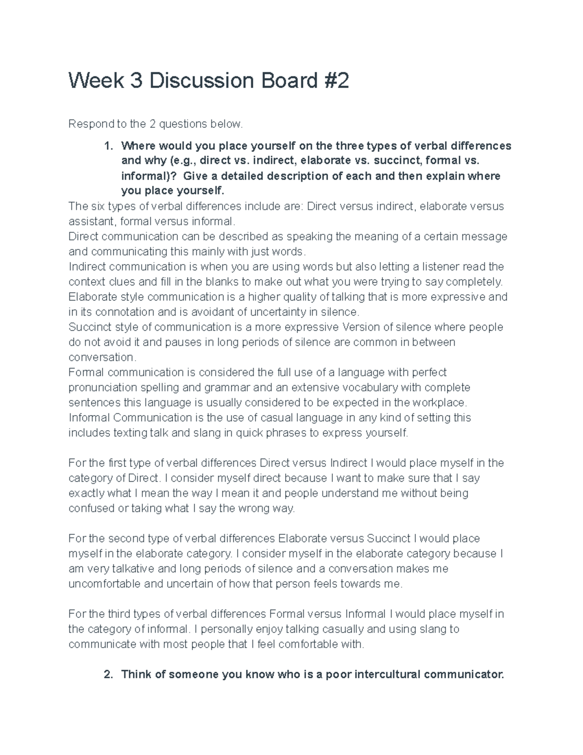 Week 3 Discussion Board #2 - Week 3 Discussion Board Respond to the 2 ...