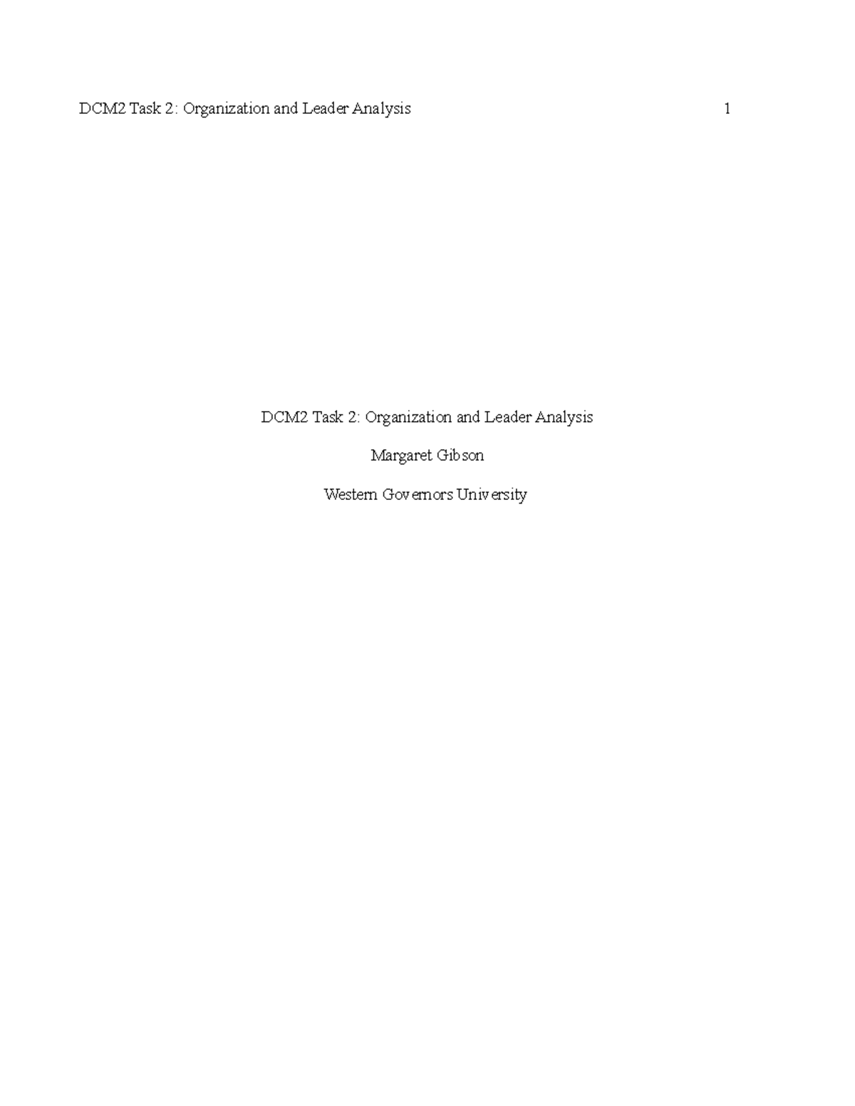 Task 2 - Task 2 passed assignment - DCM2 Task 2: Organization and Leader Analysis Margaret ...