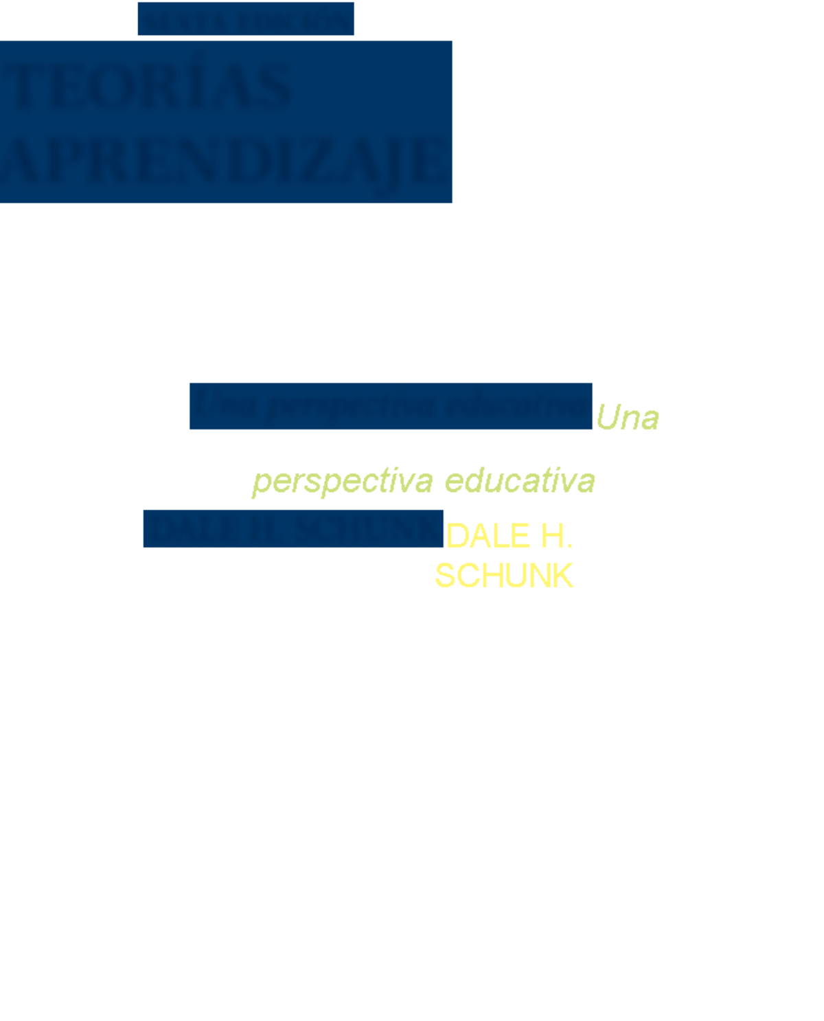 Libro 6xta Edicion Teorias DEL Aprendizaje - DALE H Schunk - SEXTA ...