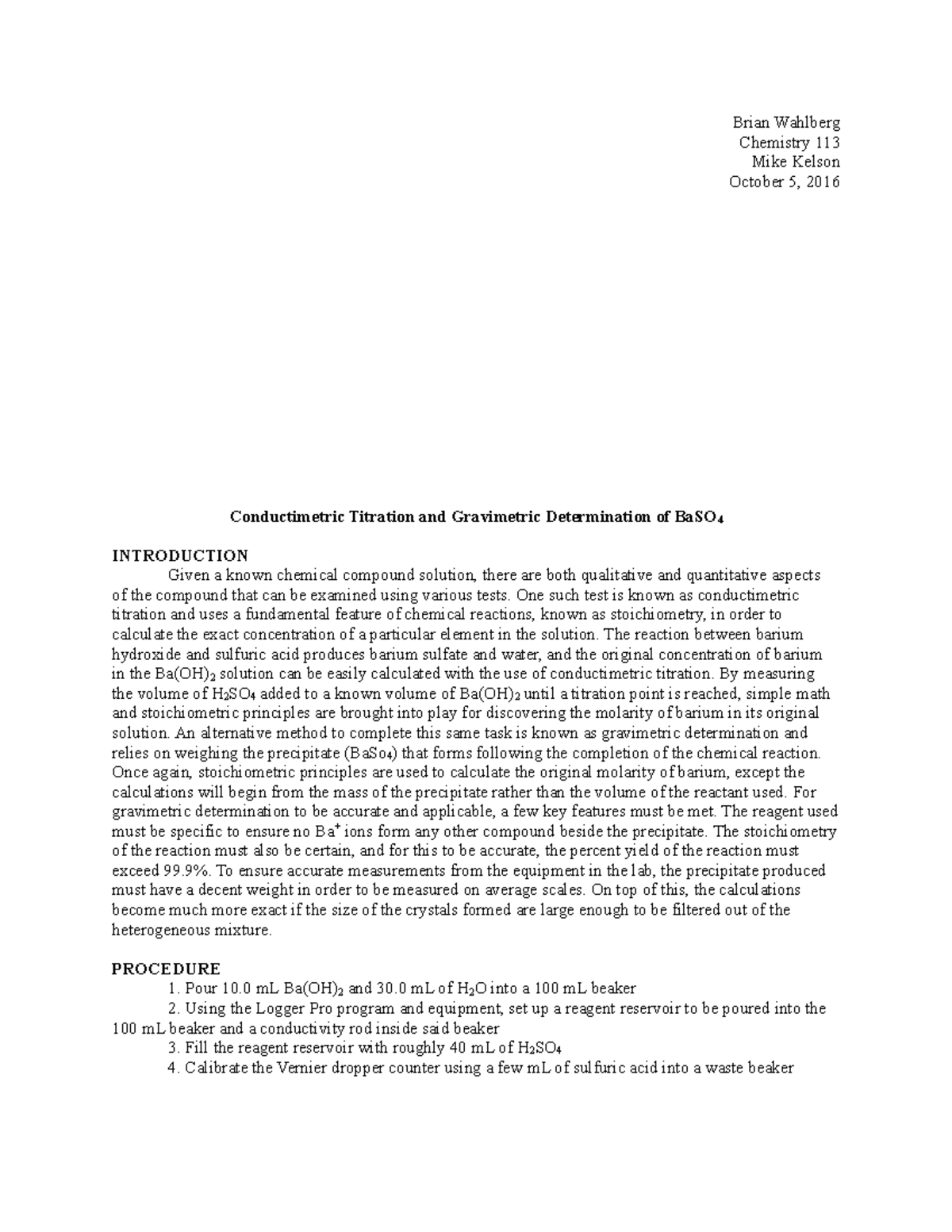 Brian lab 3 lab report - Brian Wahlberg Chemistry 113 Mike Kelson ...