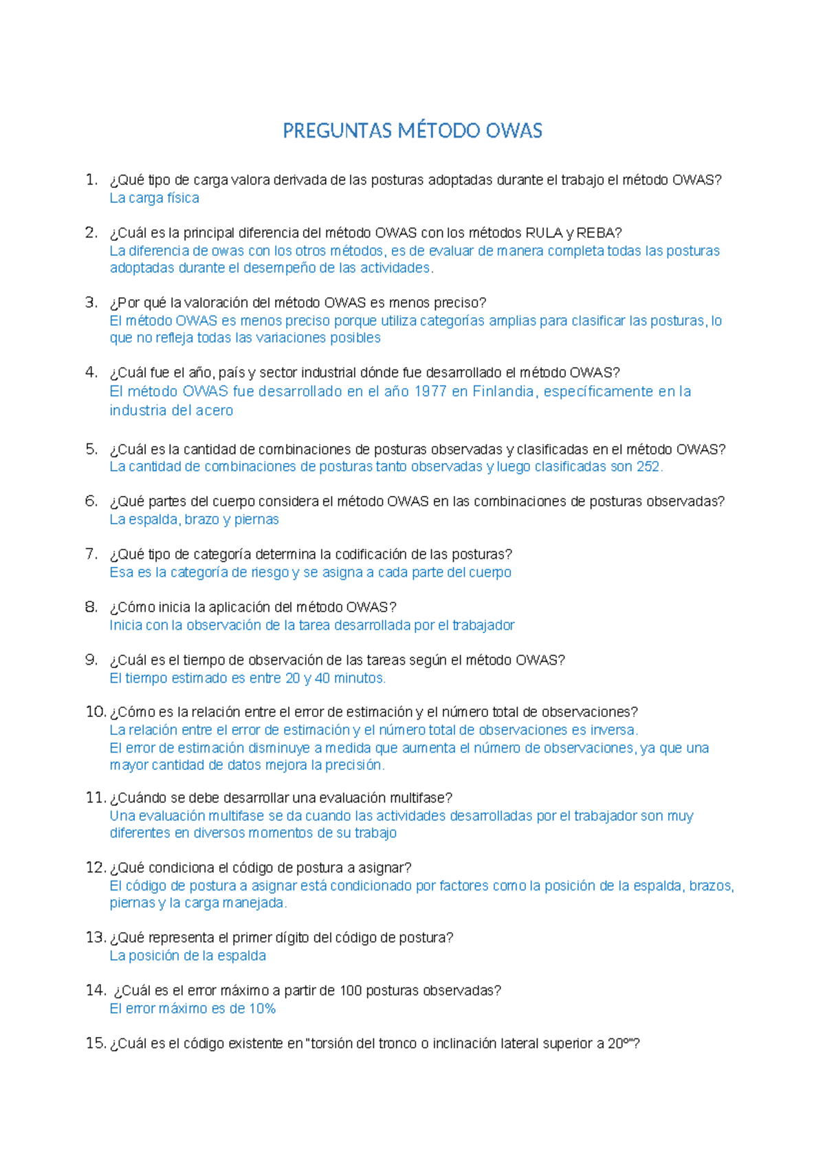 5 preguntas del Mètodo Owas - PREGUNTAS MÉTODO OWAS 1. ¿Qué tipo de carga valora derivada de las ...