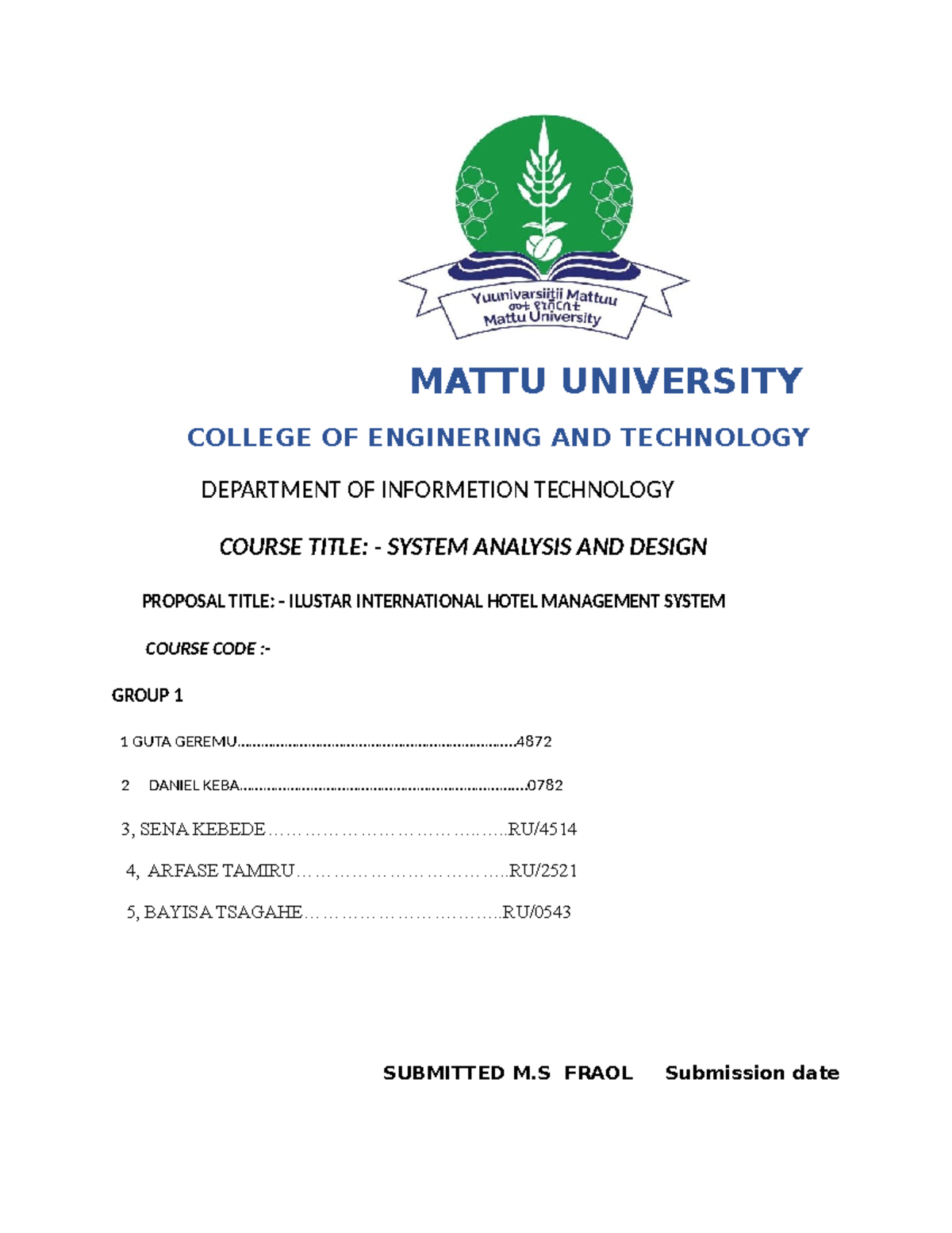 G1 - System analysis and design - MATTU UNIVERSITY COLLEGE OF ...