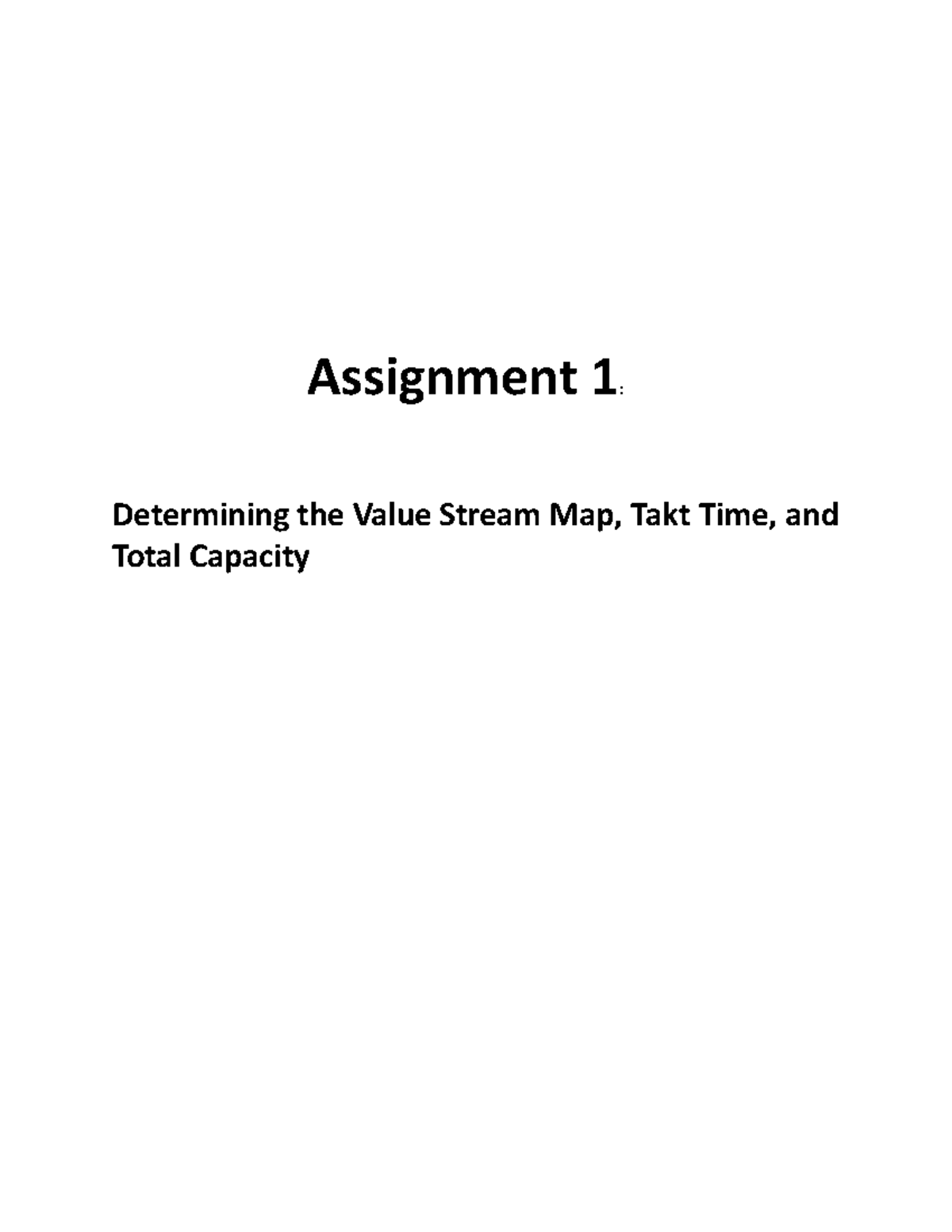 Assignment 1 - Lean six sigma - Assignment 1: Determining the Value ...