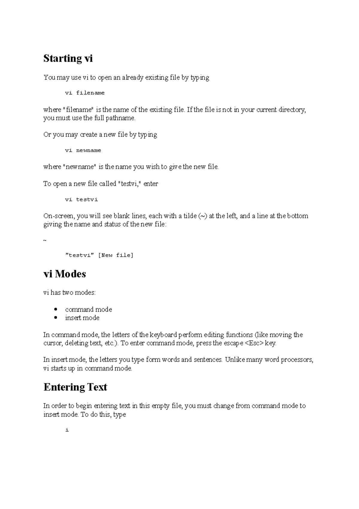 Vi - commands - Starting vi You may use vi to open an already existing ...