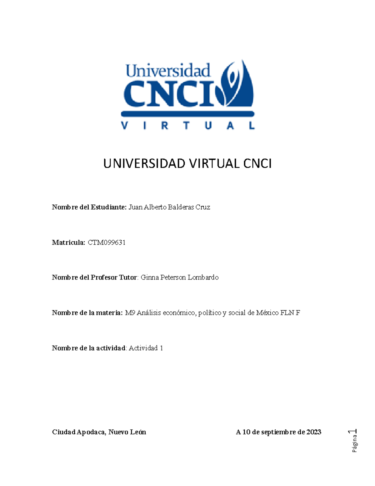 Actividad 1 - 1 UNIVERSIDAD VIRTUAL CNCI Nombre del Estudiante: Juan ...