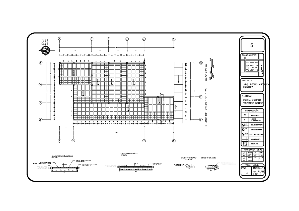 Plano de Losa - Apuntes - 0. 2. 1. 0. 1. PLANO DE LOSAS ESC. 1: ESCALA ...