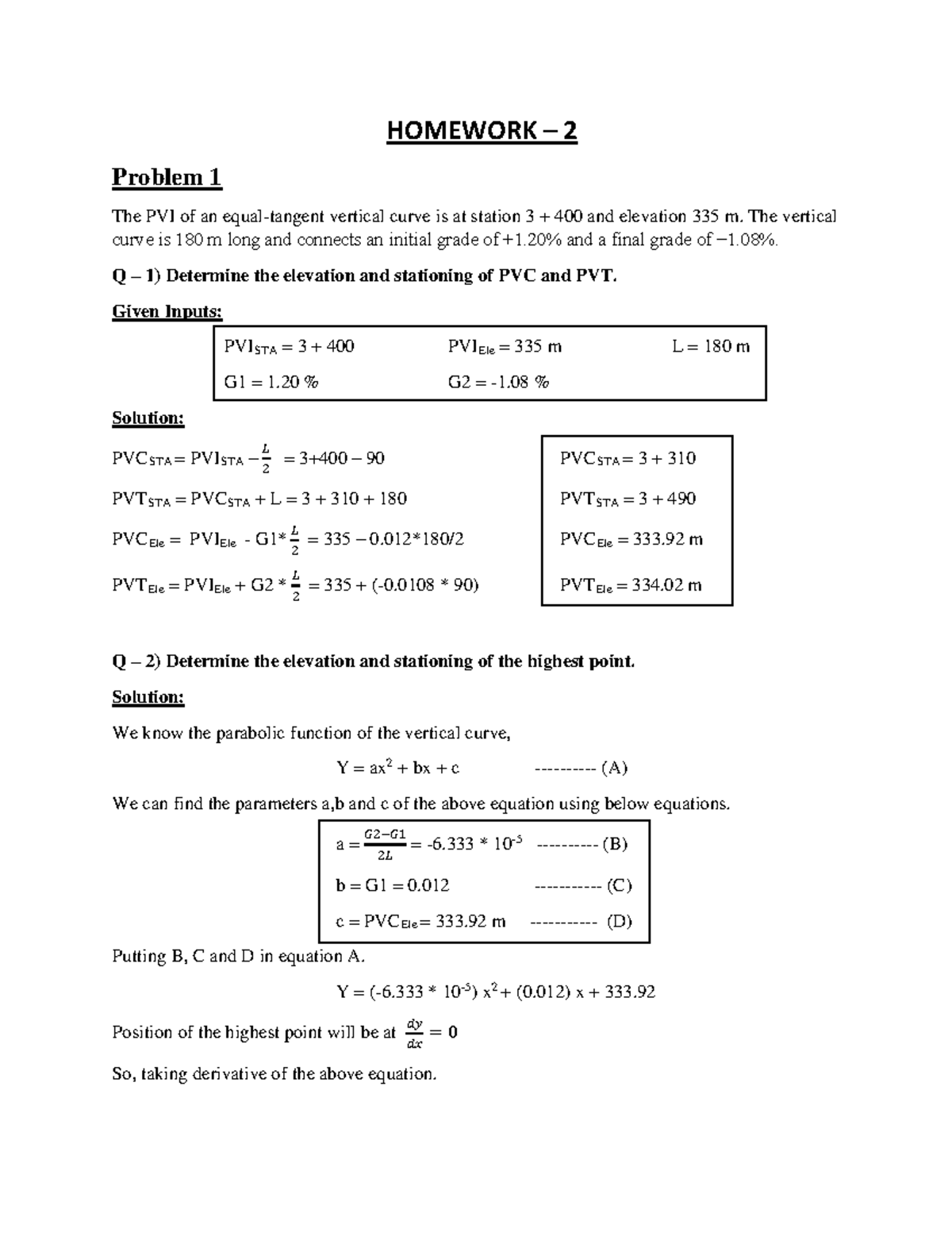 Homework 2 problem 1 - HOMEWORK – 2 Problem 1 The PVI of an equal-tangent vertical curve is at ...