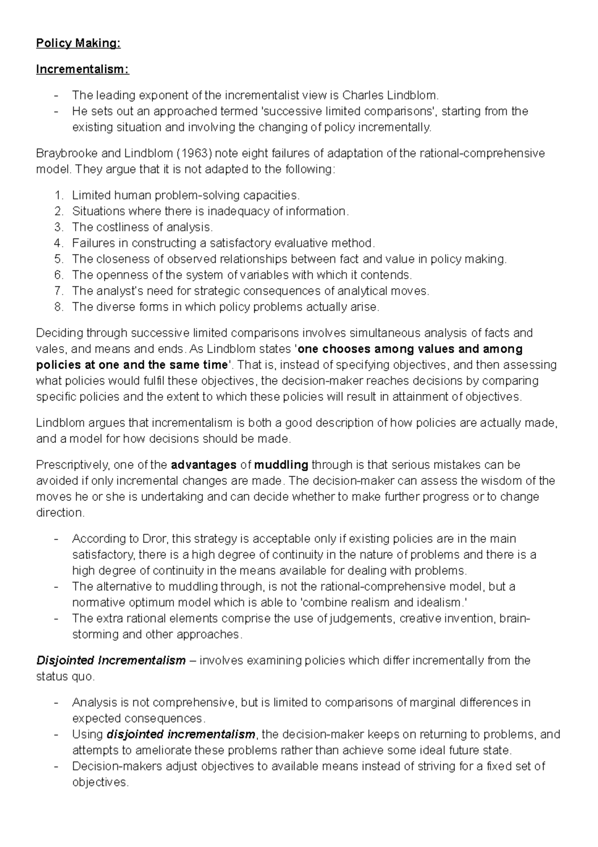 Policy Making - Policy Making: Incrementalism: - The leading exponent ...