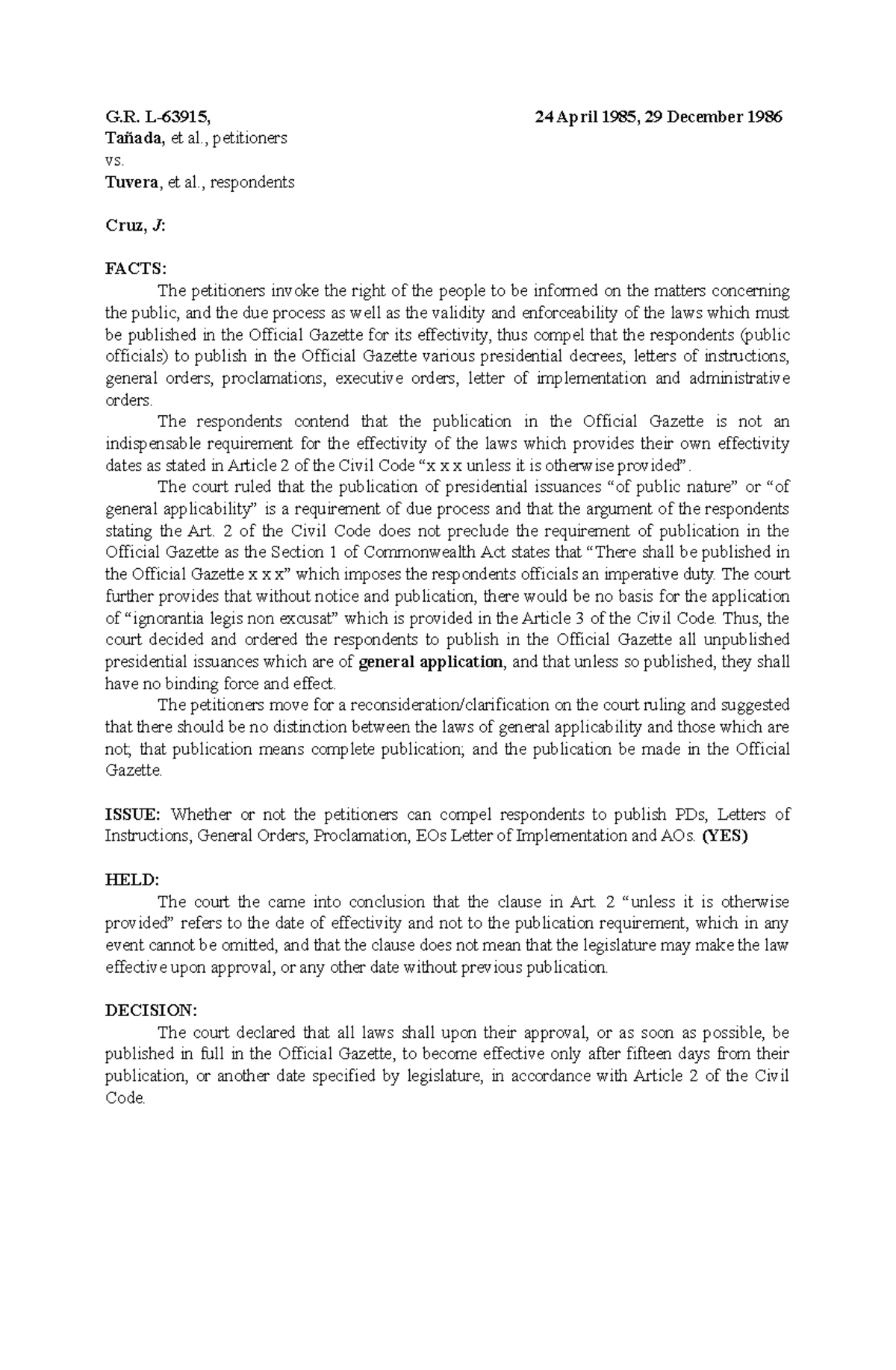 Tanada vs Tuvera civil law - G. L-63915, 24 April 1985, 29 December 1986 Tañada, et al ...