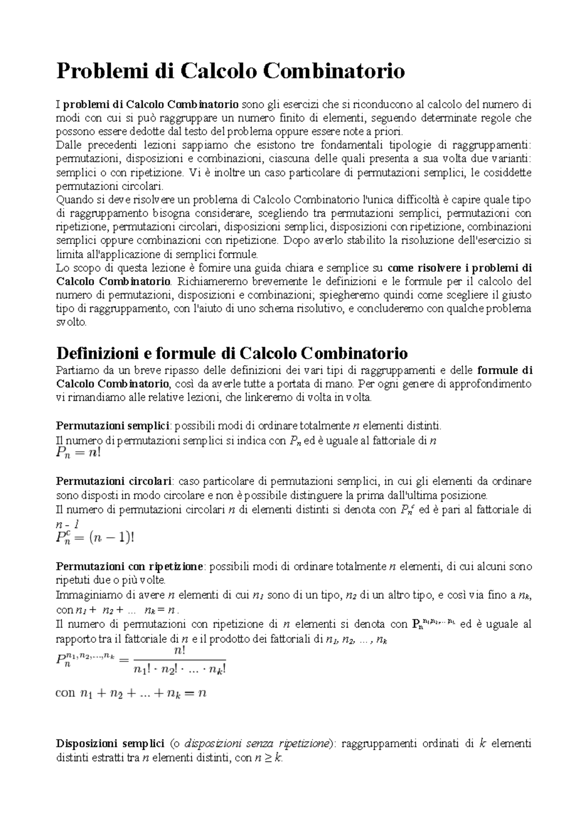 Calcolo Combinatorio - Dalle precedenti lezioni sappiamo che esistono ...