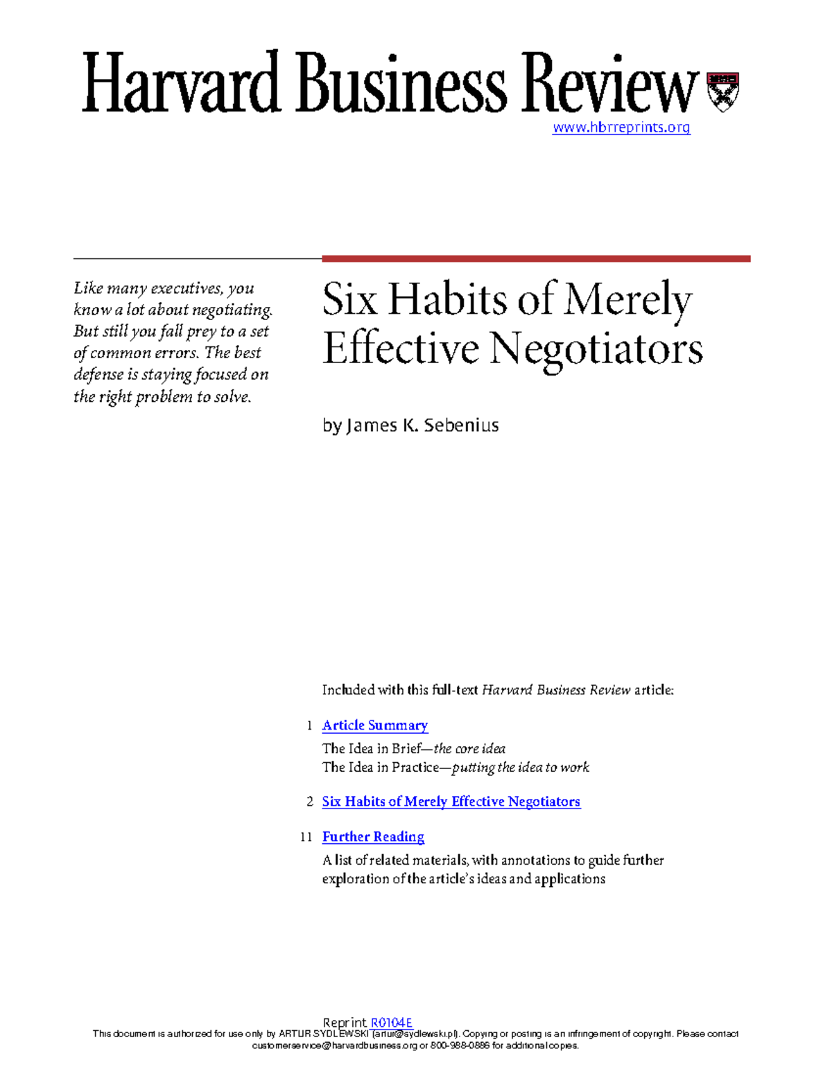 James K. Sebenius, Six Habits of Merely Effective Negotiators ...