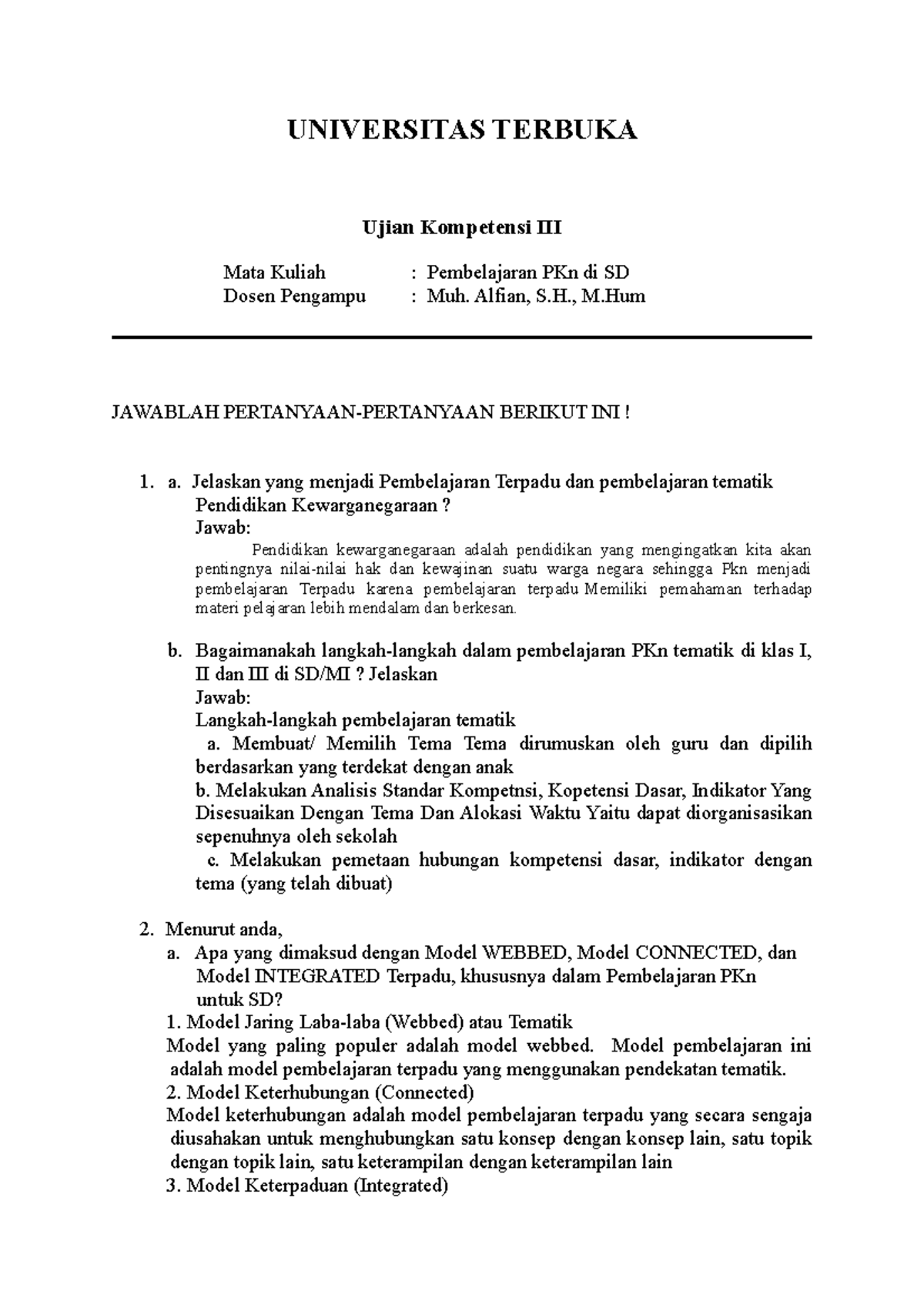 TT 3 PKn - ppkn - UNIVERSITAS TERBUKA Ujian Kompetensi III Mata Kuliah : Pembelajaran PKn di SD ...