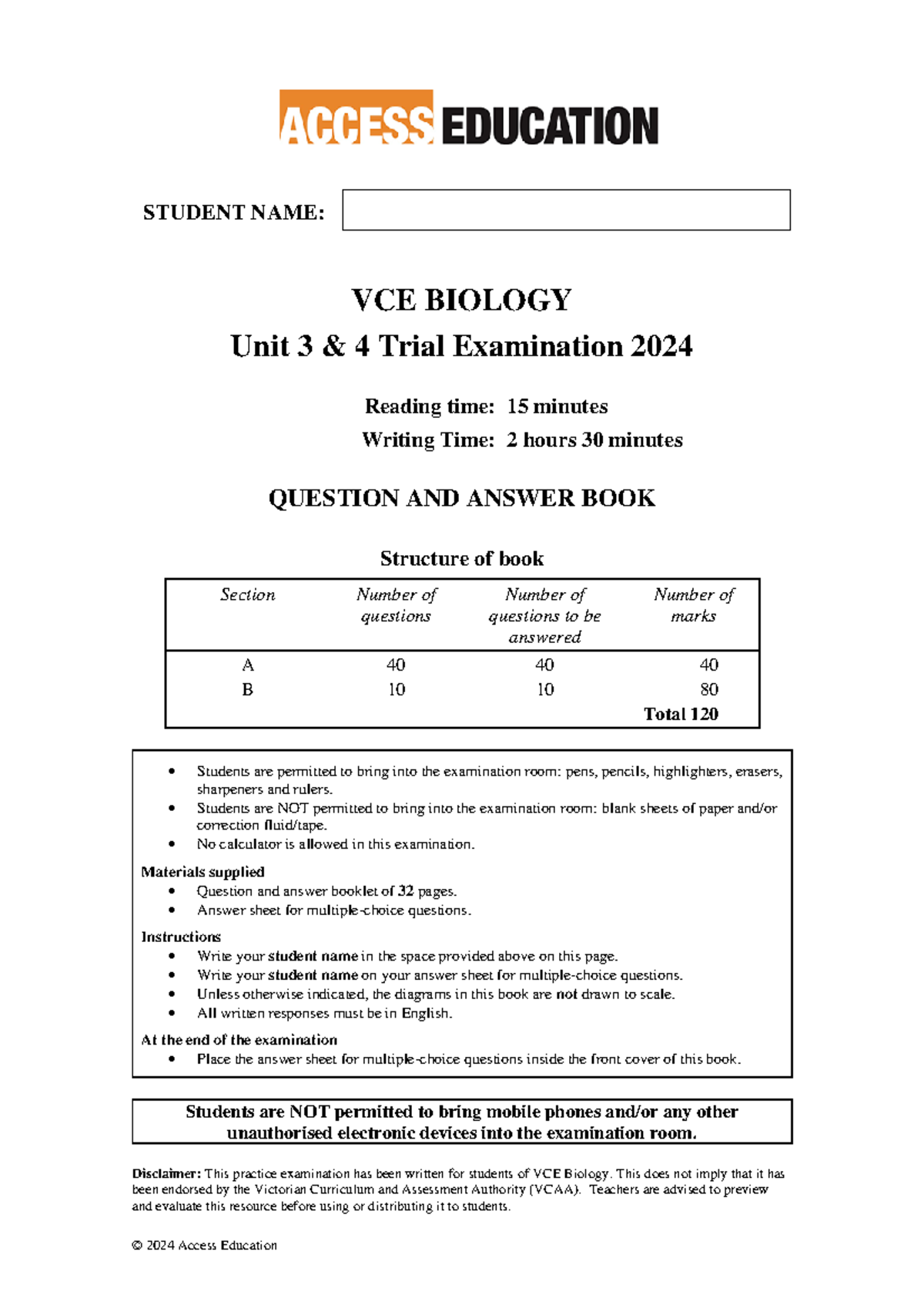 Access Ed Biology Unit 3 4 Trial Exam 2024 - STUDENT NAME: VCE BIOLOGY ...