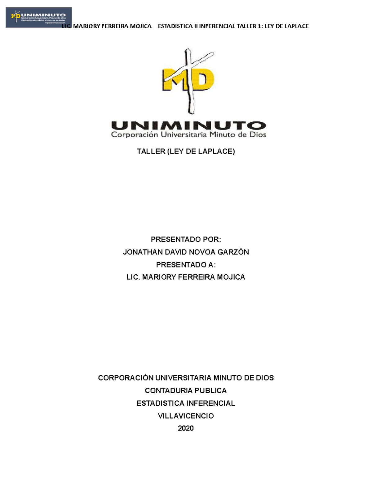 Taller (Estadistica Inferencial) - TALLER (LEY DE LAPLACE) PRESENTADO ...