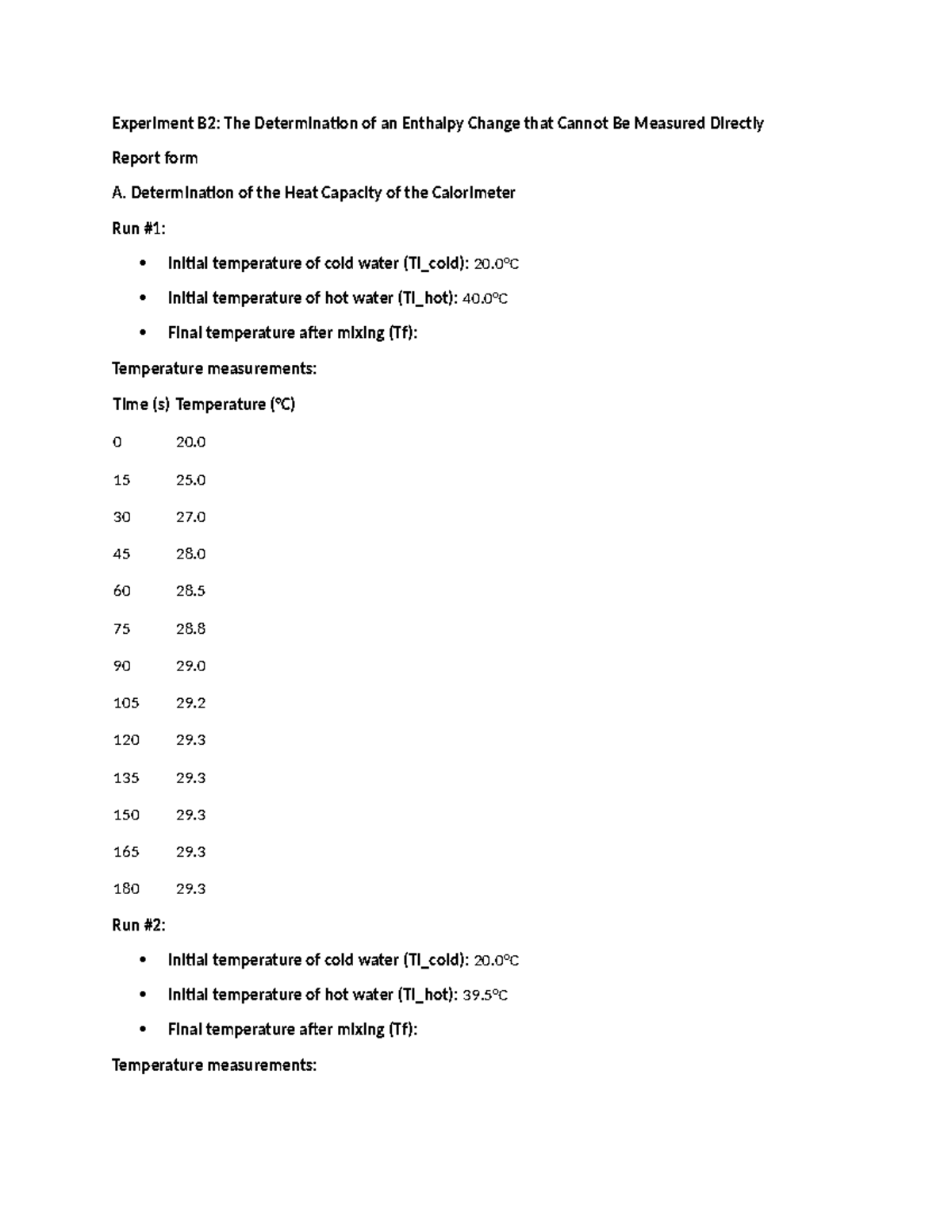 Lab B2 report - 100% - Experiment B2: The Determination of an Enthalpy ...