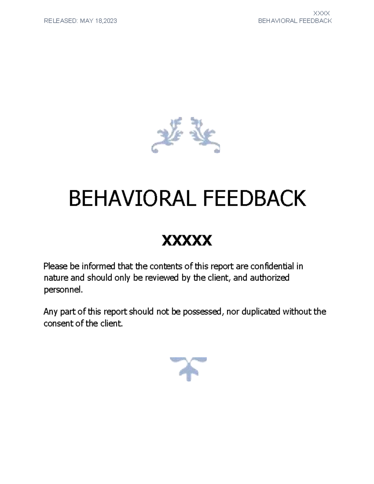 Behavioral-Feedback-Simulation - XXXX RELEASED: MAY 18,2023 BEHAVIORAL ...