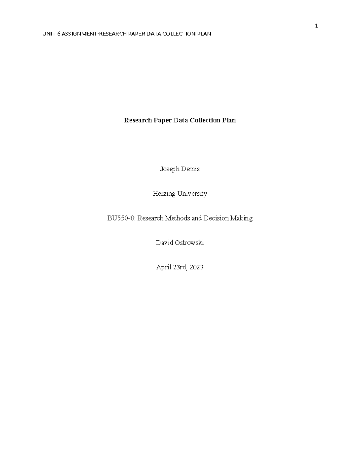 BU 550 Unit 6 Assignment-Research Paper Data Collection Plan - UNIT 6 ...
