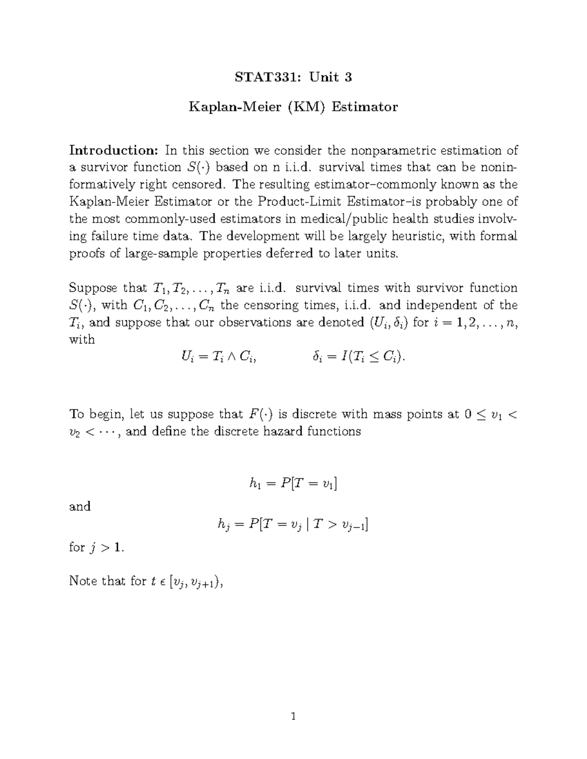 Kaplan meier estimator - STAT331: Unit 3 Kaplan-Meier (KM) Estimator Introduction: In this ...
