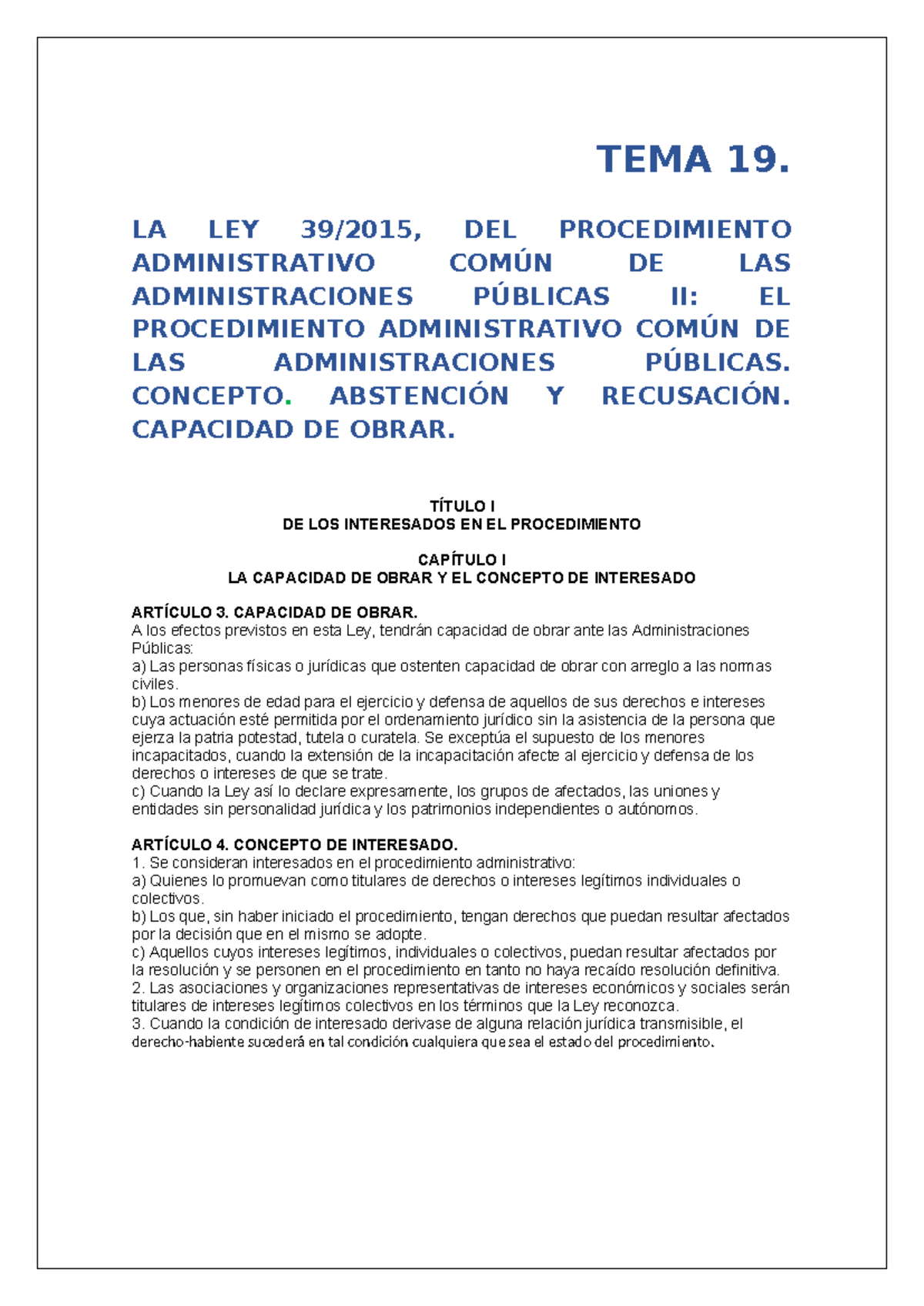TEMA 19 Y 20 - resumen - TEMA 19. LA LEY 39/2015, DEL PROCEDIMIENTO ADMINISTRATIVO COMÚN DE LAS ...