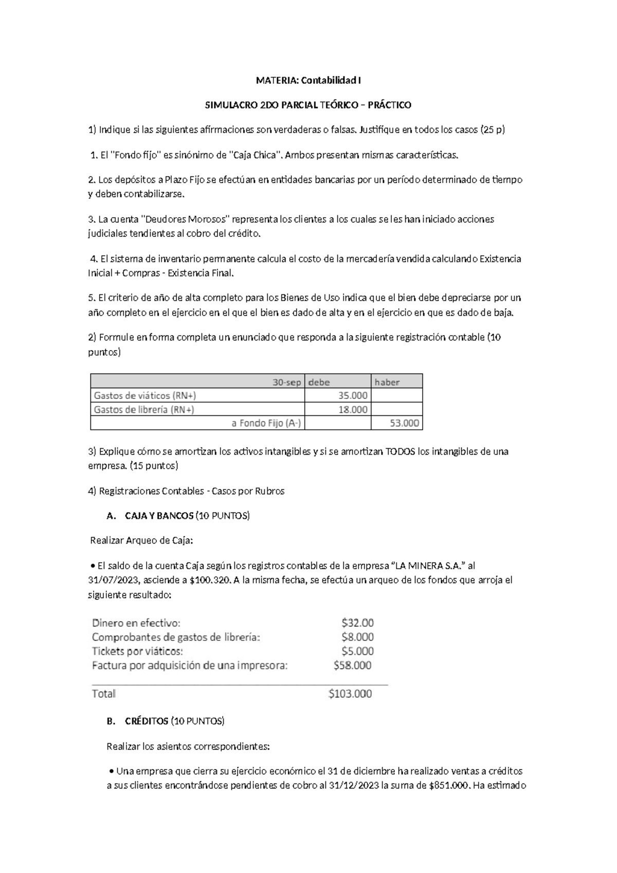 Simulacro de examen contabilidad 1 - MATERIA: Contabilidad I SIMULACRO 2DO PARCIAL TEÓRICO ...