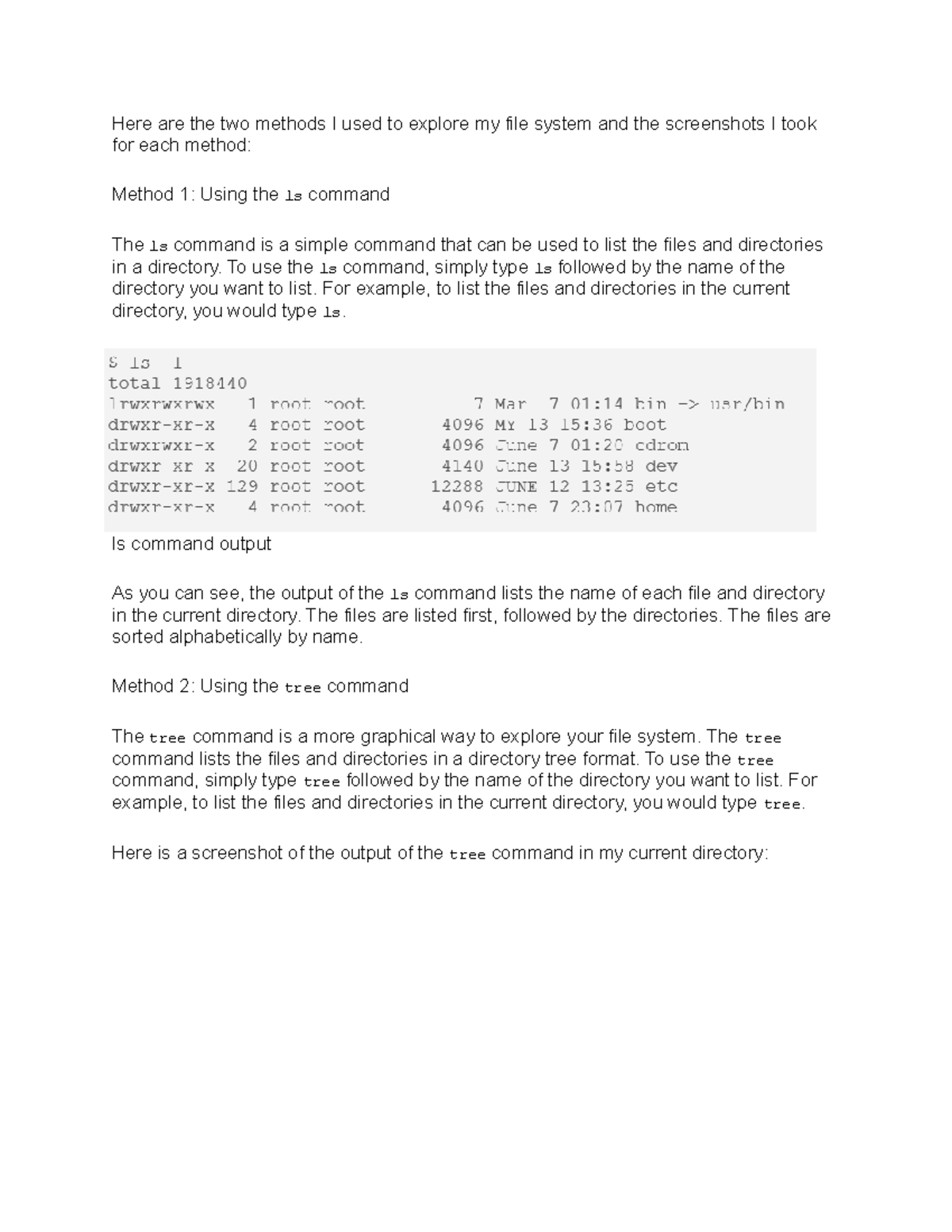 Written Assignment Unit 6 Here Are The Two Methods I Used To Explore My File System And The