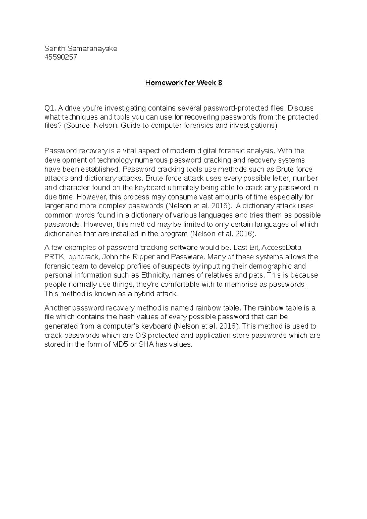 Homework Week 8 - Senith Samaranayake 45590257 Homework for Week 8 Q1 ...