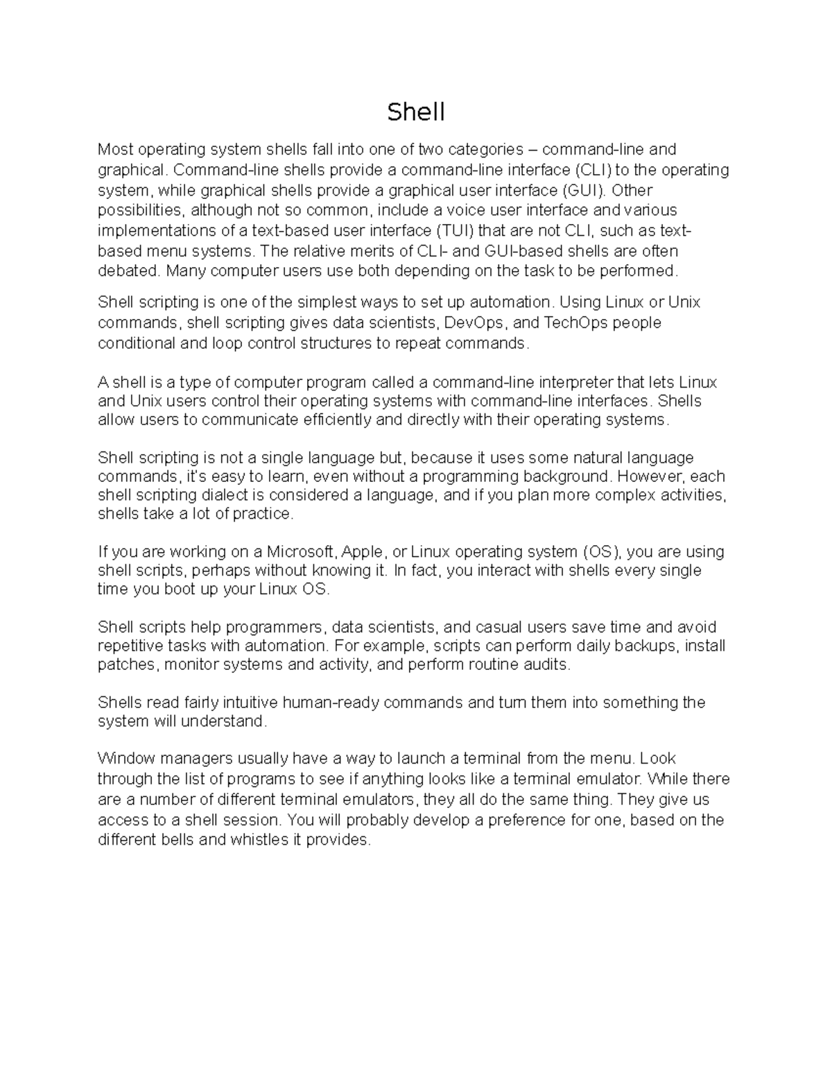 Shell - Reviewer - Shell Most operating system shells fall into one of ...