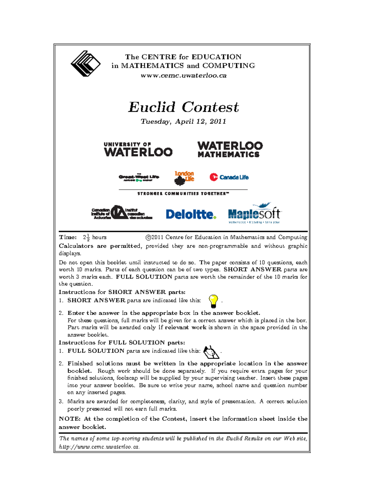 2011 Euclid Contest - The CENTRE for EDUCATION in MATHEMATICS and ...