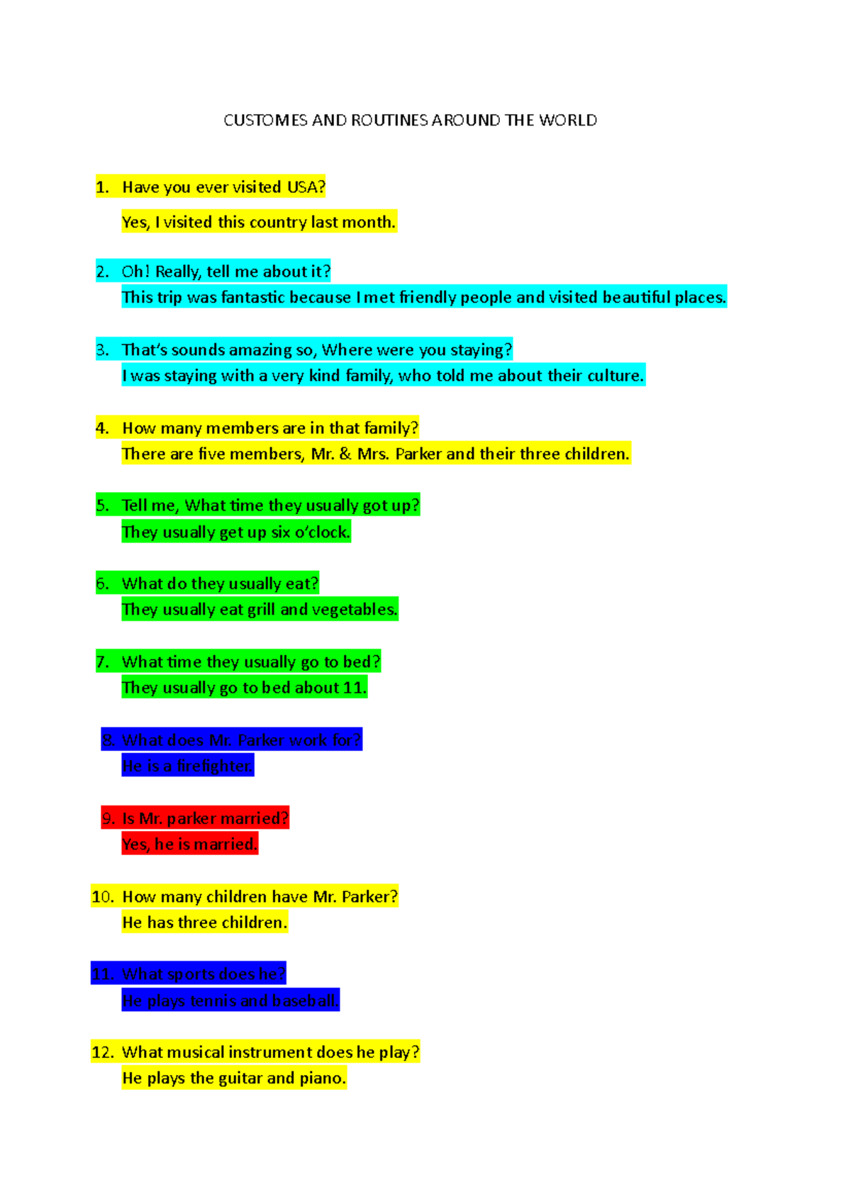 Customes AND Routines Around THE World - CUSTOMES AND ROUTINES AROUND THE WORLD Have you ever ...