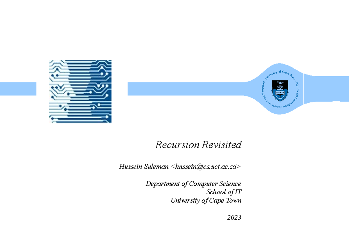 Csc2001 f 2023 recursion - Recursion Revisited Hussein Suleman hussein ...