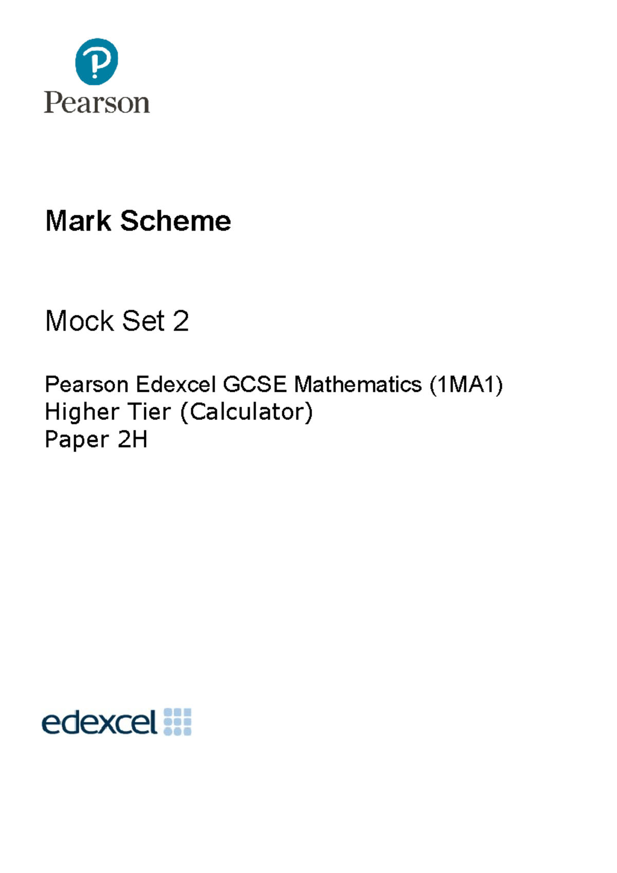 Paper 2H MS - qwijfowefe - Mark Scheme Mock Set 2 Pearson Edexcel GCSE Mathematics (1MA1) Higher ...