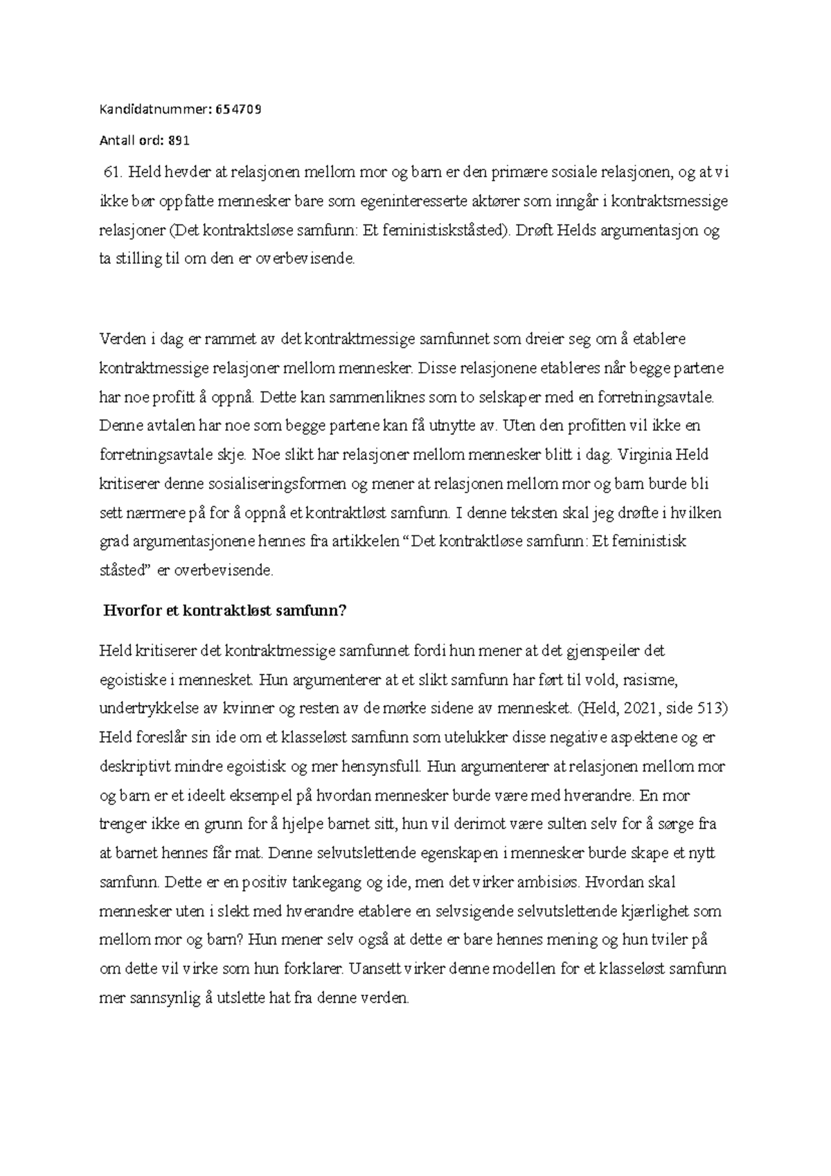 Kandidatnummer - Drøft Helds argumentasjon og ta stilling til om den er overbevisende. Verden i ...
