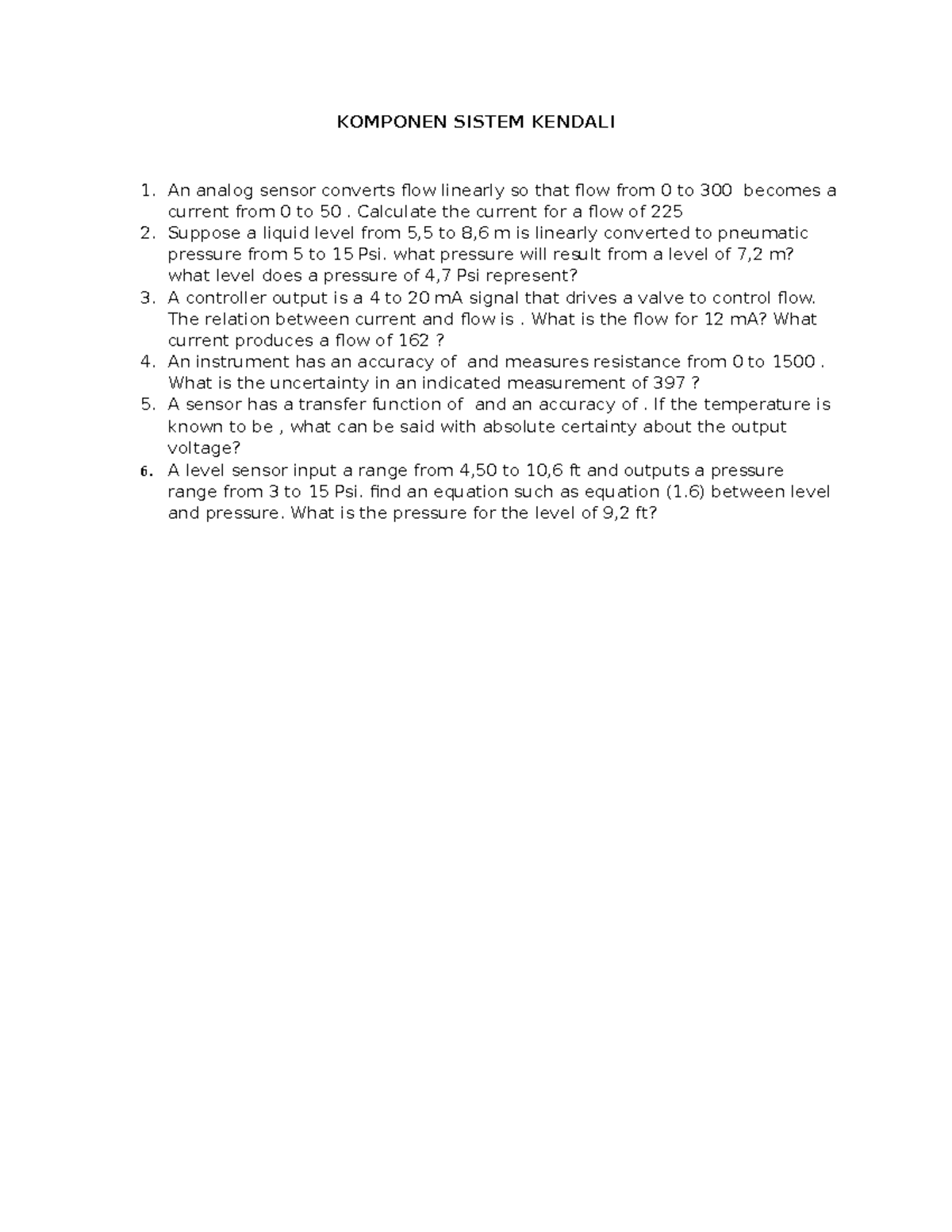 Tugas - KOMPONEN SISTEM KENDALI An analog sensor converts flow linearly ...