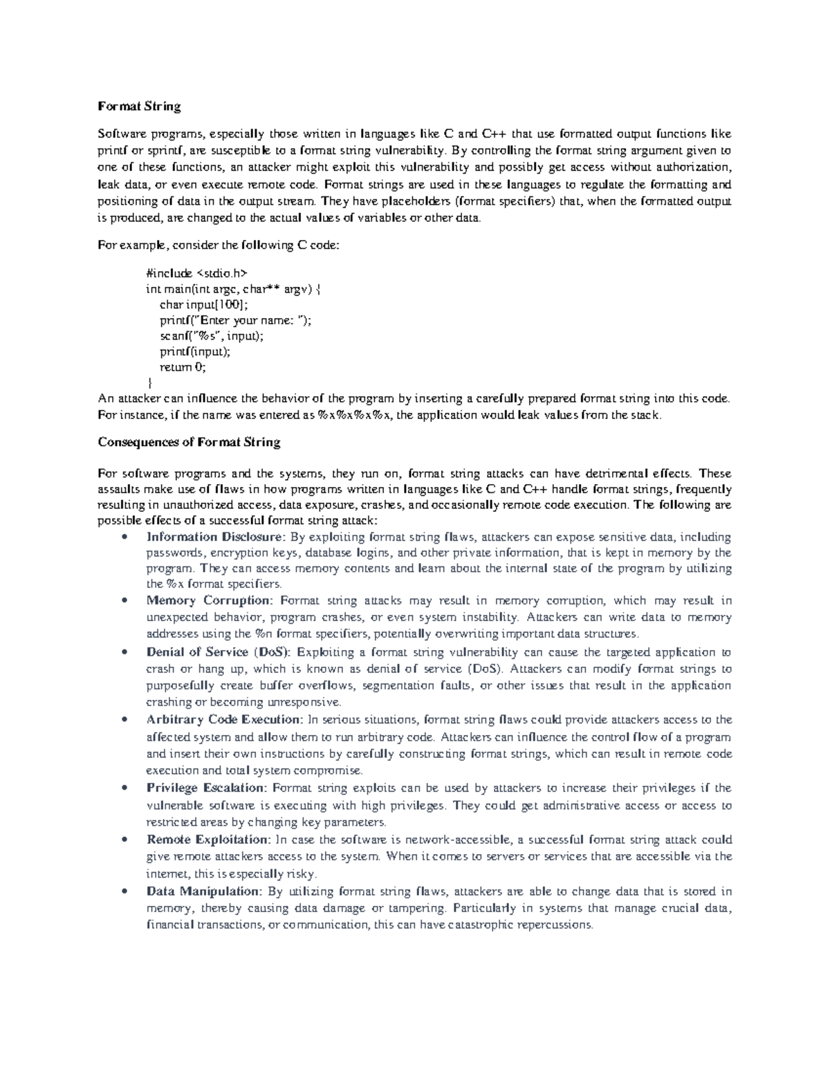 Format String vulnerability - By controlling the format string argument ...